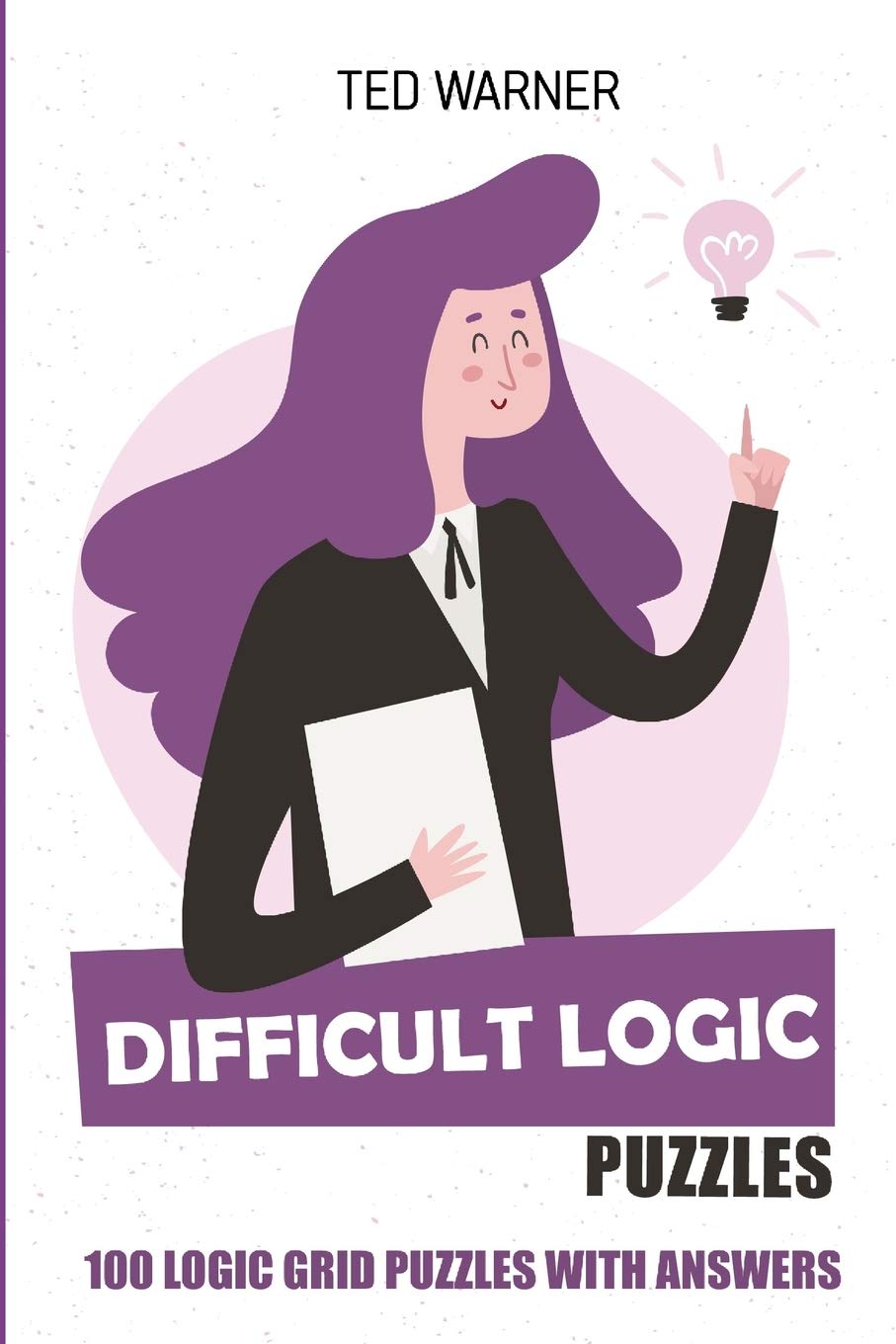 Difficult Logic Puzzles Kurotto Puzzles 100 Logic Grid Puzzles With