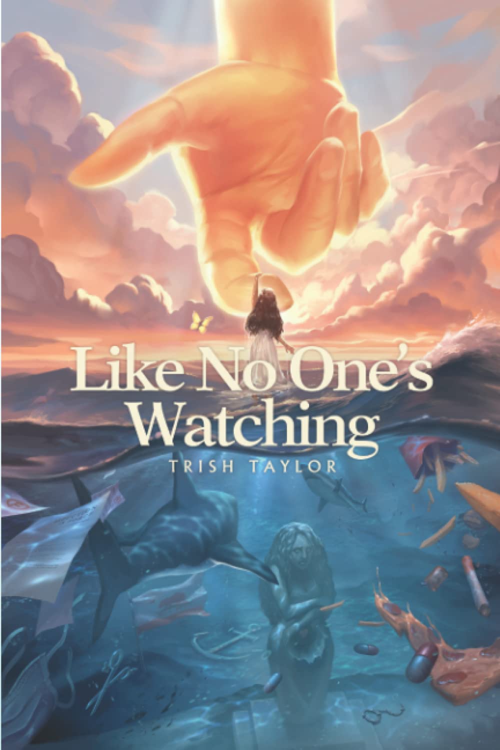 Like No One's Watching by Trish Taylor | Goodreads