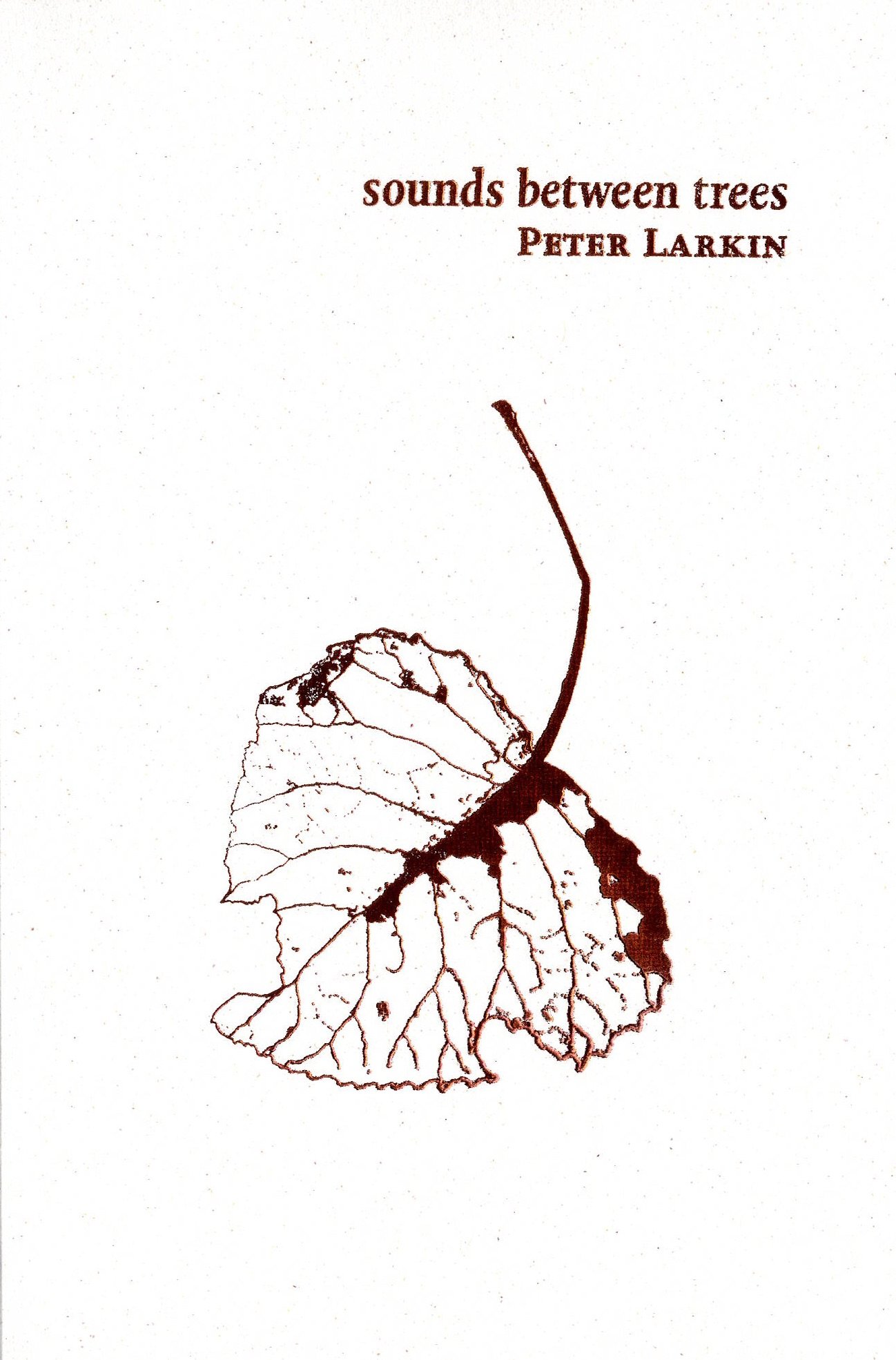 Sounds Between Trees by Peter Larkin | Goodreads