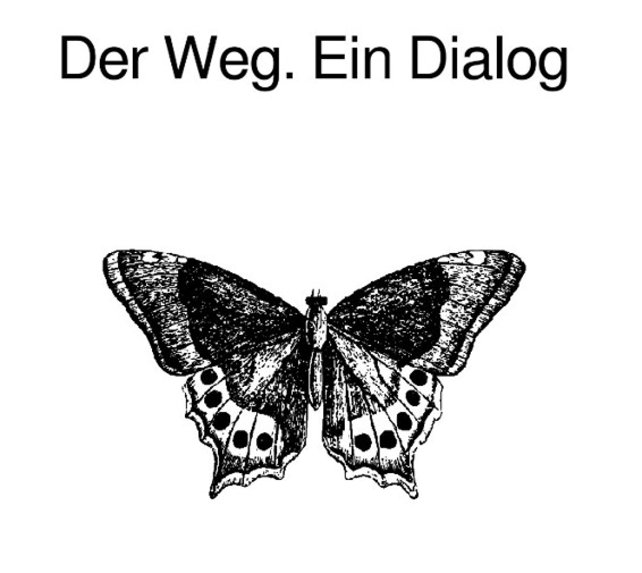 Der Weg. Ein Dialog (German Edition) by Kolja Mertz | Goodreads
