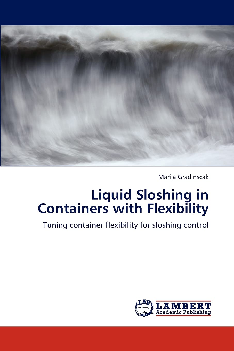 Liquid Sloshing in Containers with Flexibility: Tuning container flexibility for sloshing ...