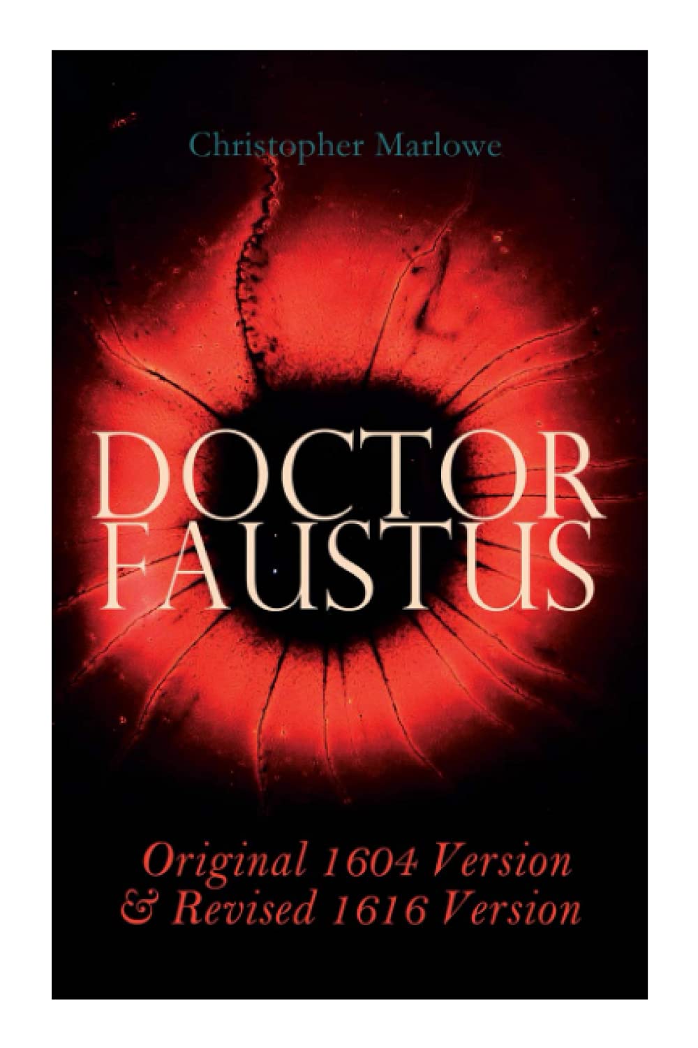 Doctor Faustus – Original 1604 Version & Revised 1616 Version by ...
