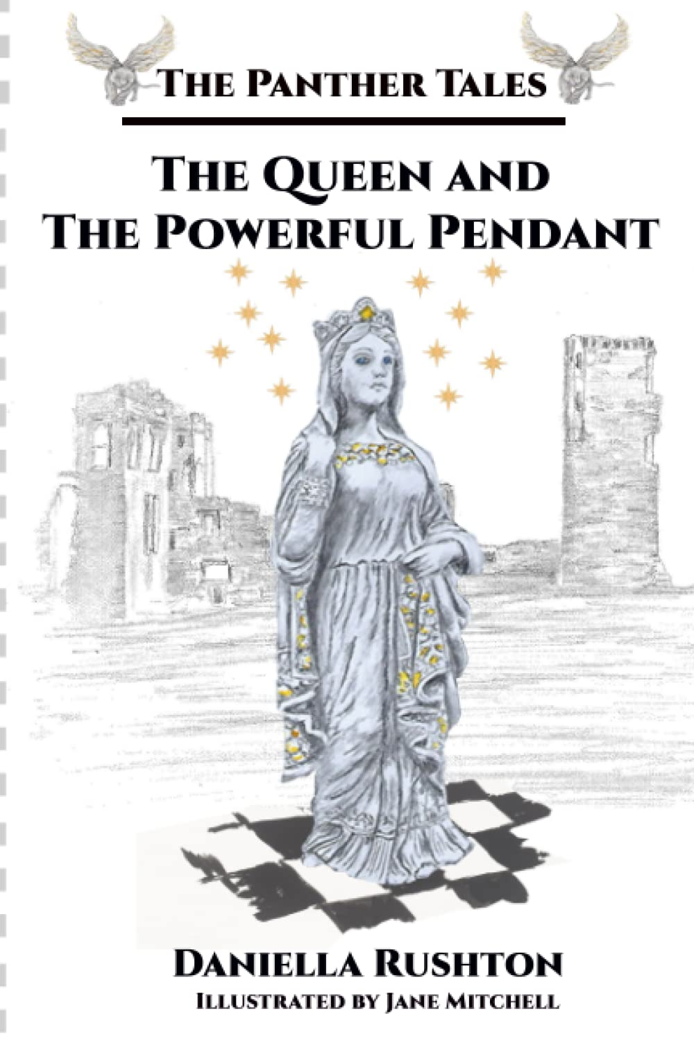 The Queen and the Powerful Pendant: The Panther Tales Trilogy, Book Two ...