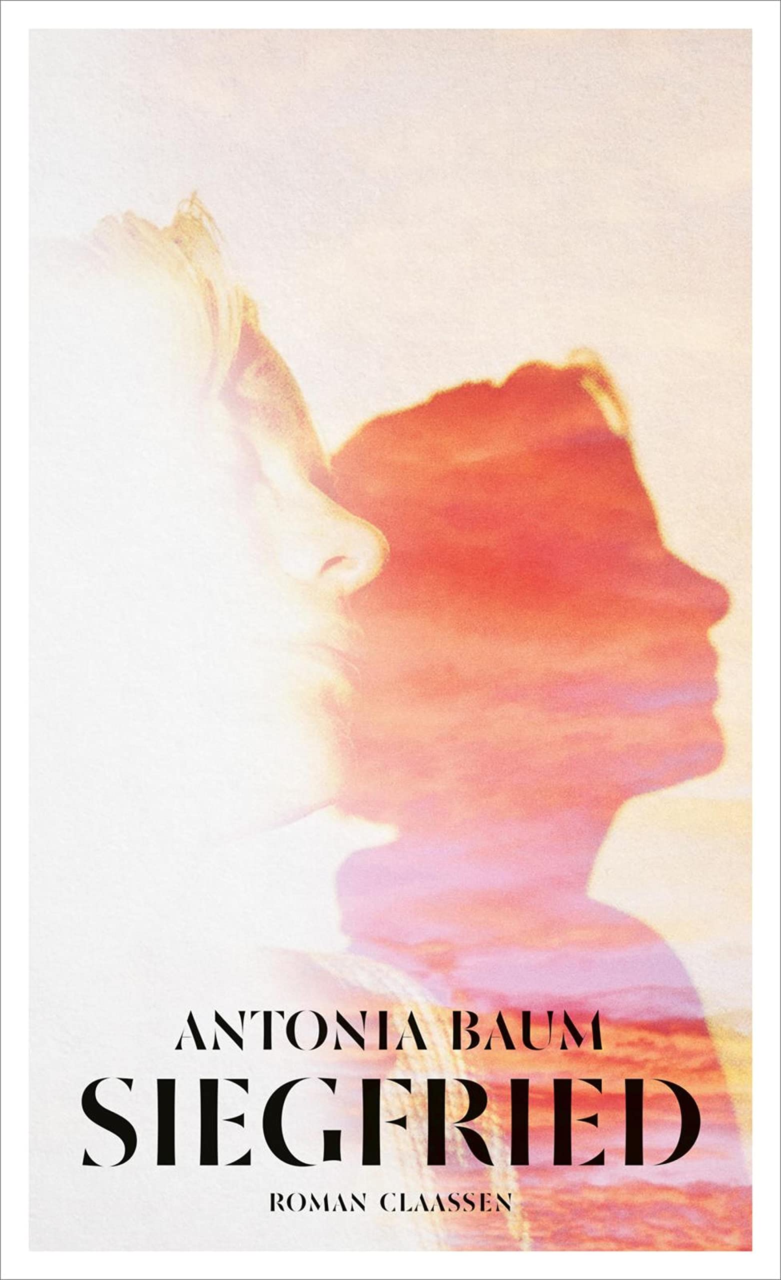 Siegfried by Antonia Baum | Goodreads