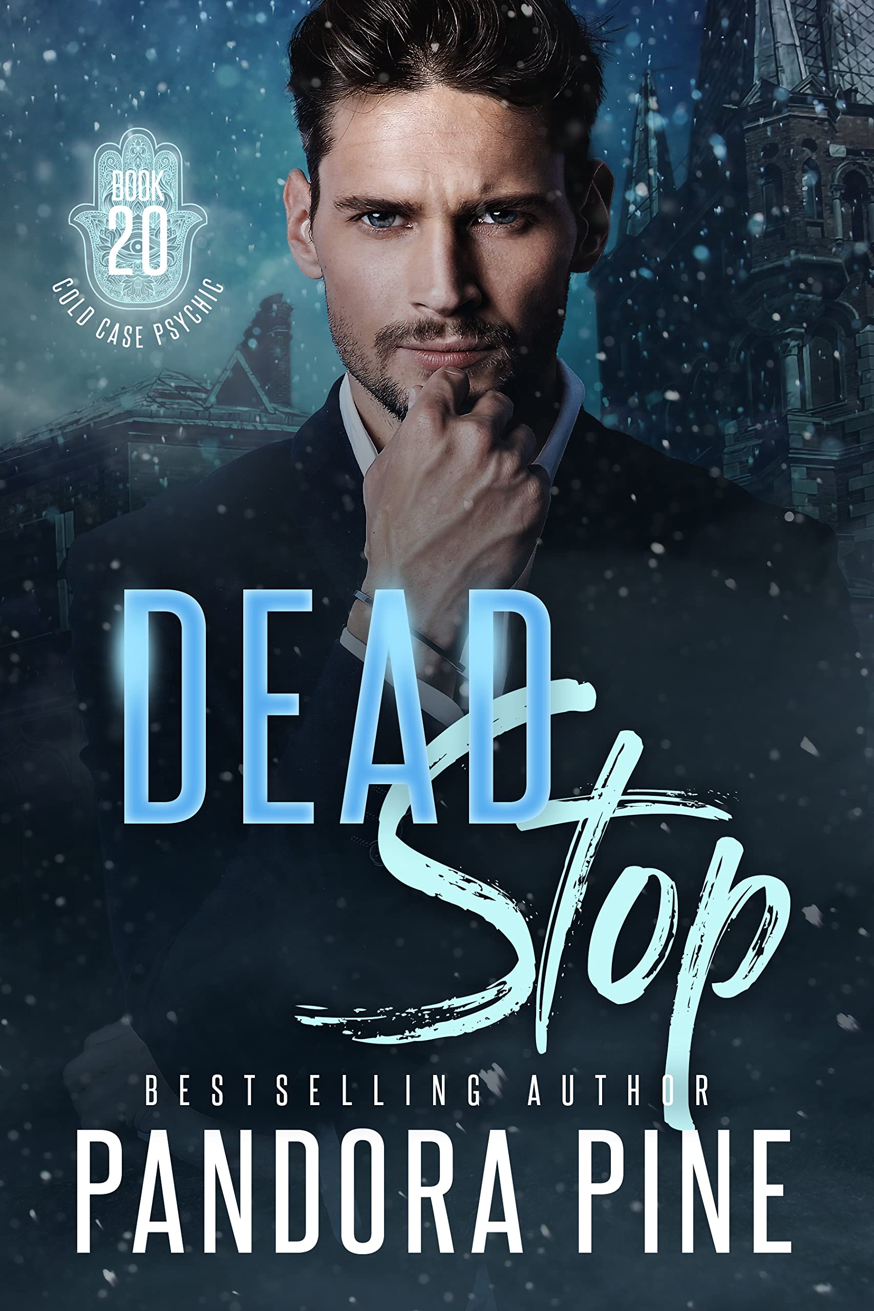 Dead Stop Cold Case Psychic 20 By Pandora Pine Goodreads