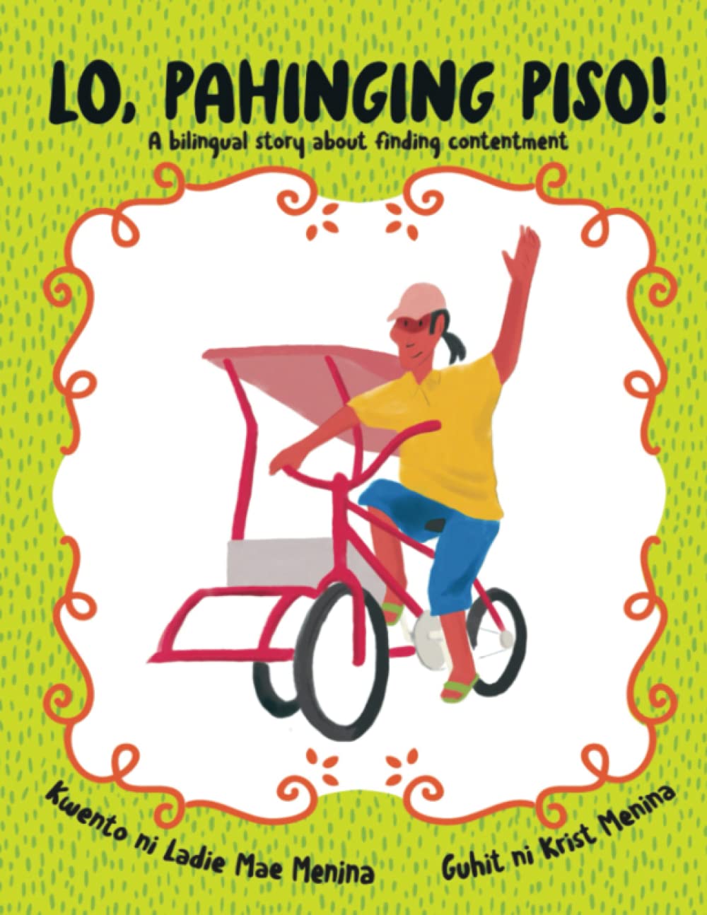 Lo Pahinging Piso (Lolo, Can I Have A Peso) by Ladie Mae Menina | Goodreads