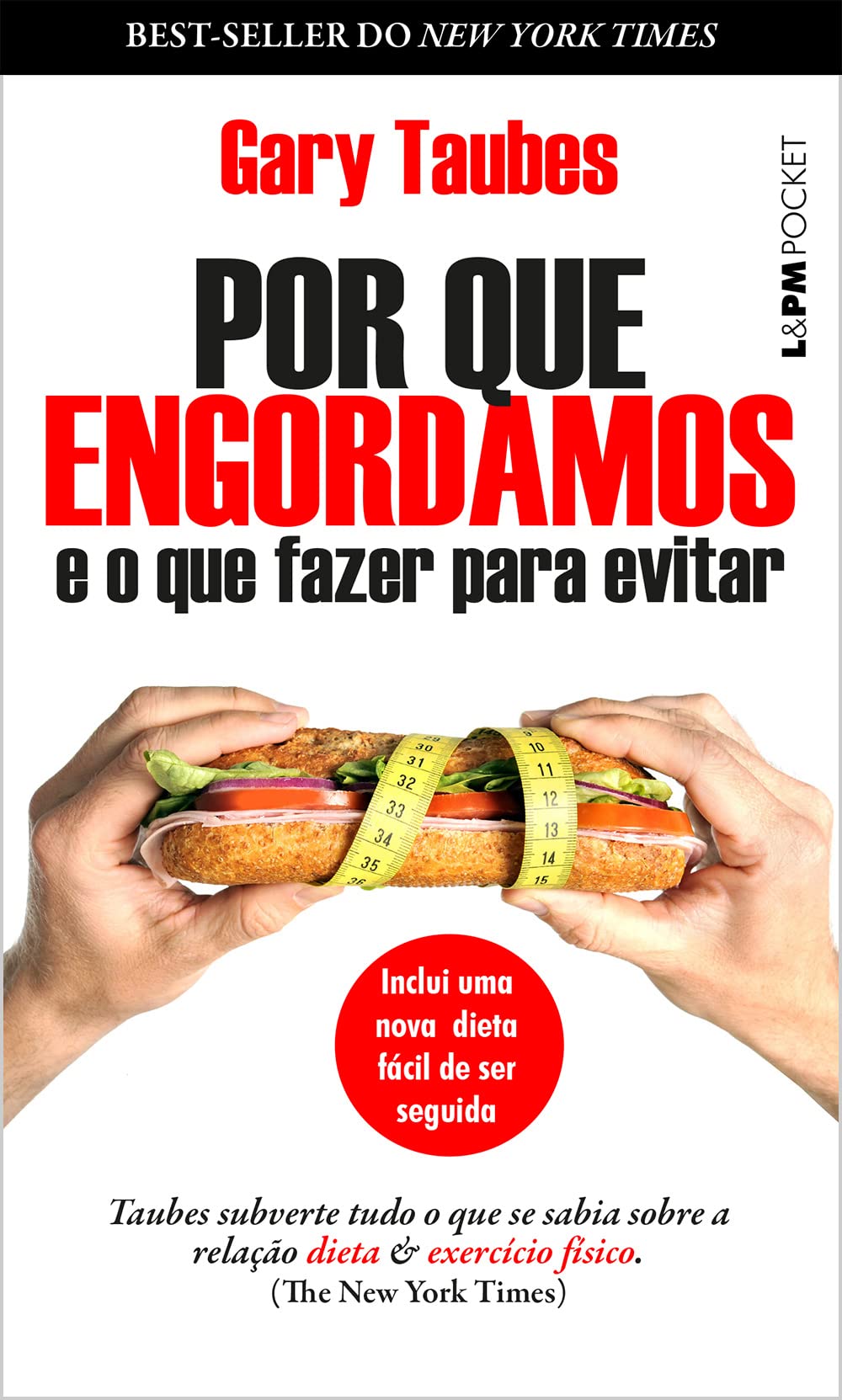 Por que engordamos e o que fazer para evitar by Gary Taubes | Goodreads