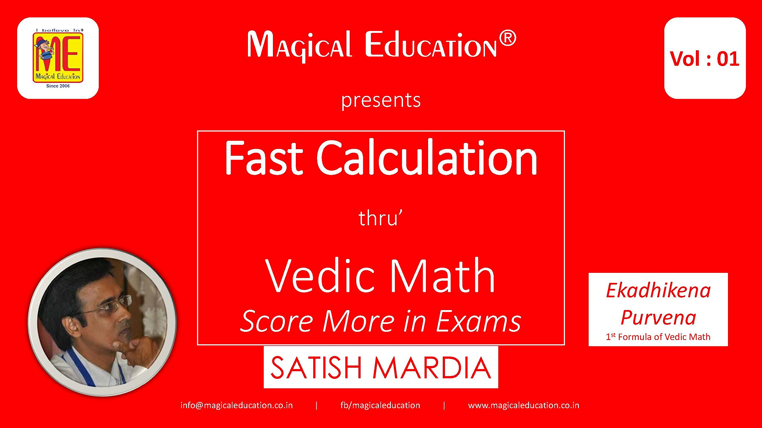 FAST CALCULATION thru' VEDIC MATH.. Score More in Exams Vol : 01 ...