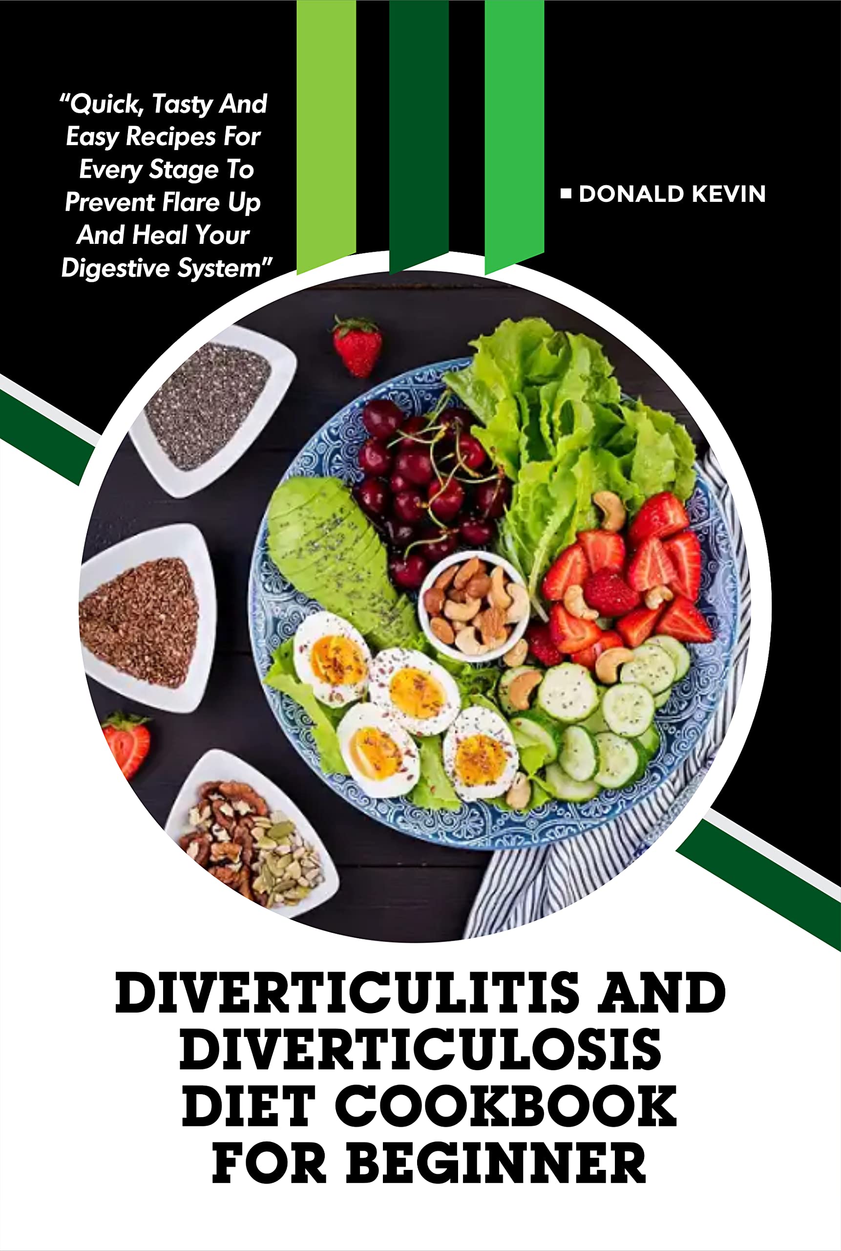 Diverticulitis and Diverticulosis Diet Cookbook for Beginners: Quick ...