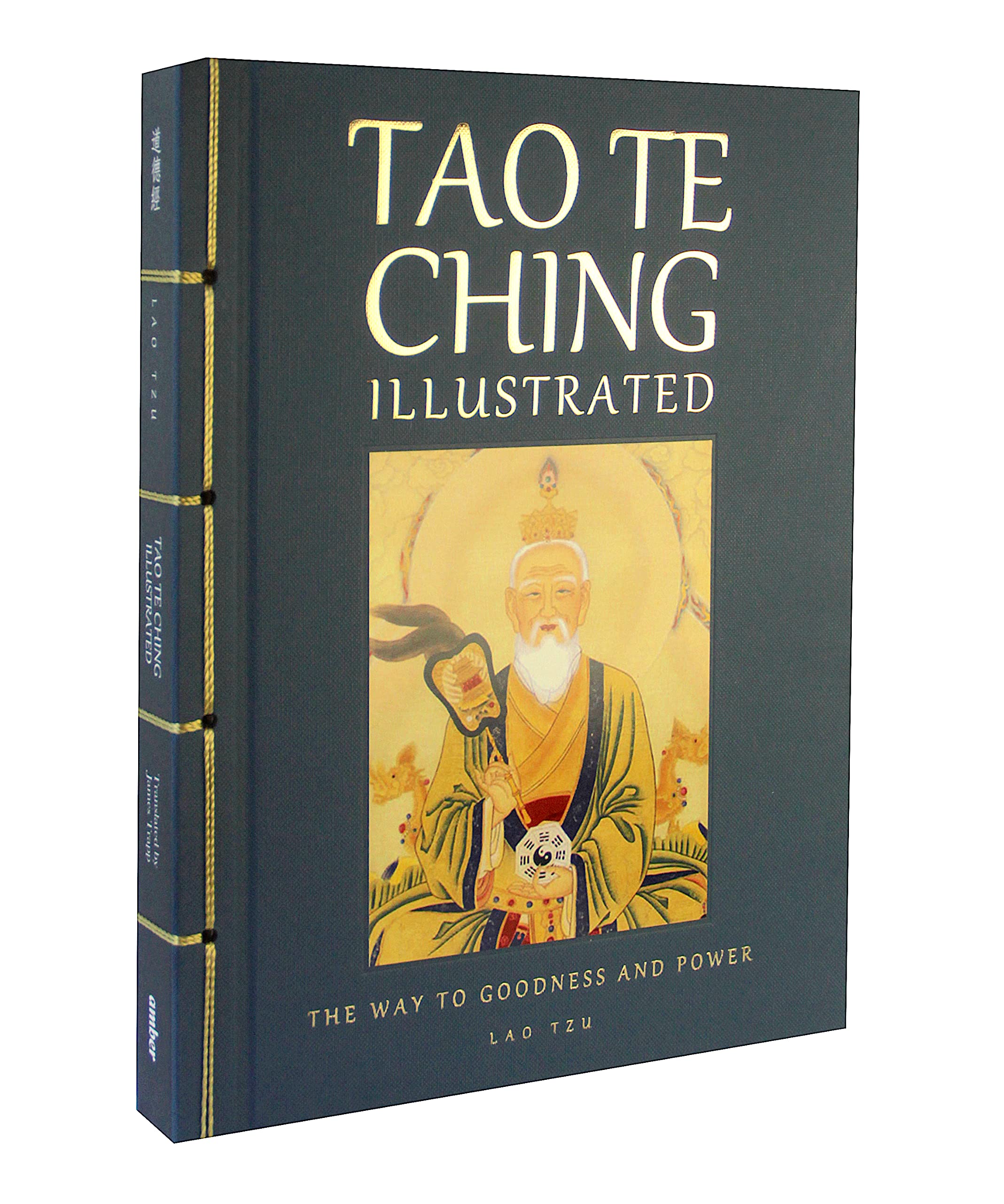 Tao Te Ching Illustrated: The Way to Goodness and Power by James Trapp ...
