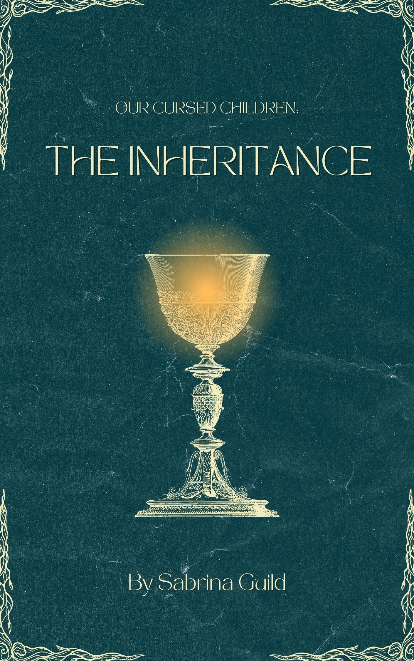 The Inheritance (Our Cursed Children Book 1) by Sabrina Guild | Goodreads