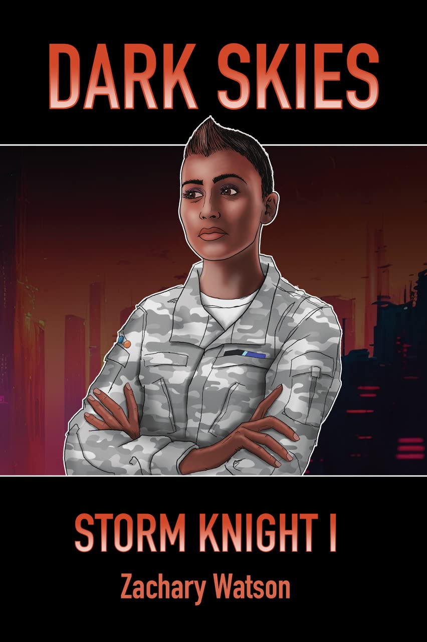 Dark Skies: Storm Knight I by Zachary Watson | Goodreads