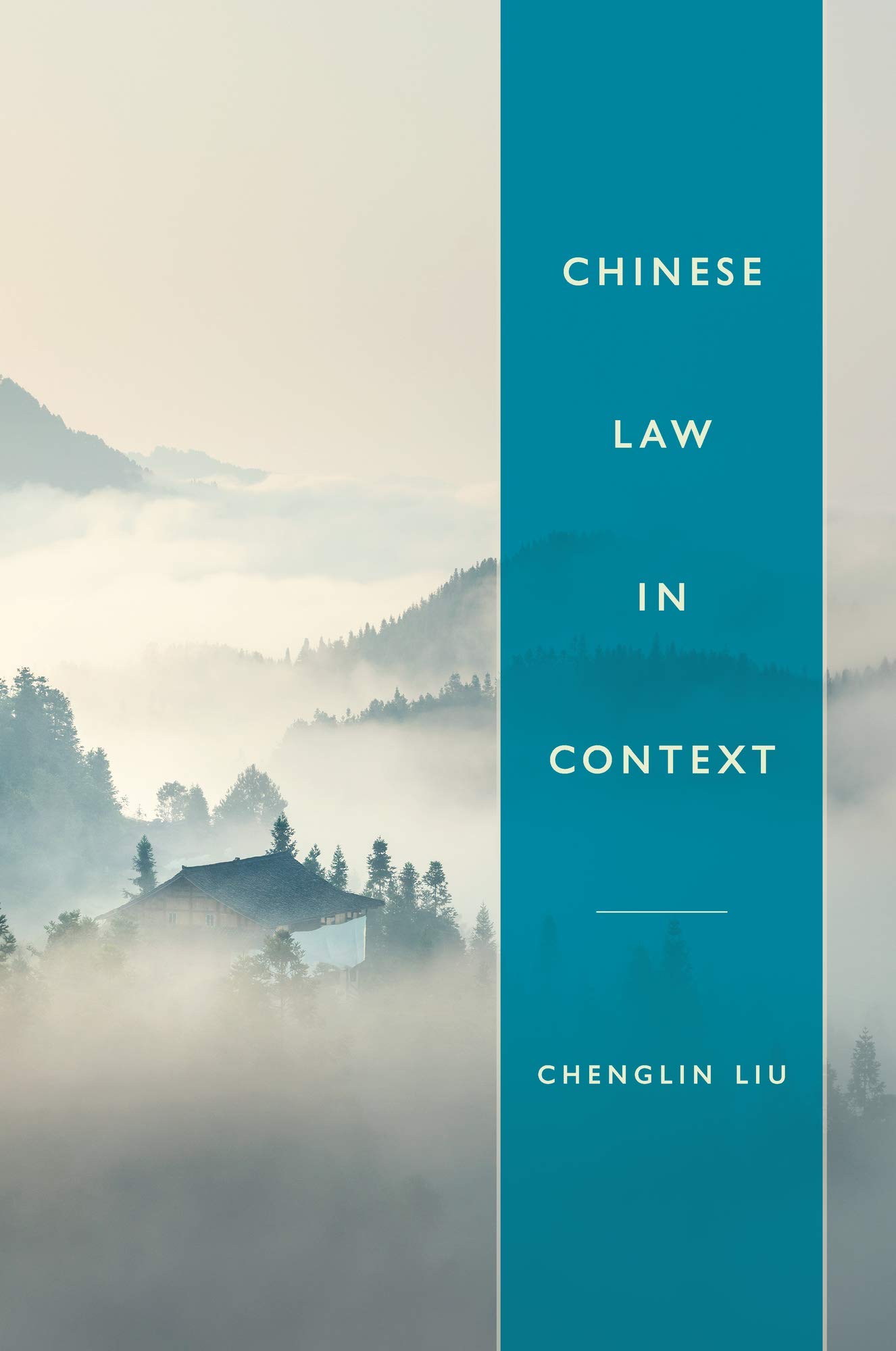 Chinese Law in Context by Chenglin Liu | Goodreads