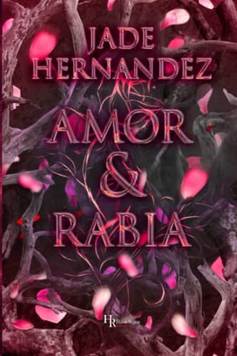 Amor & Rabia by Jade Hernandez | Goodreads