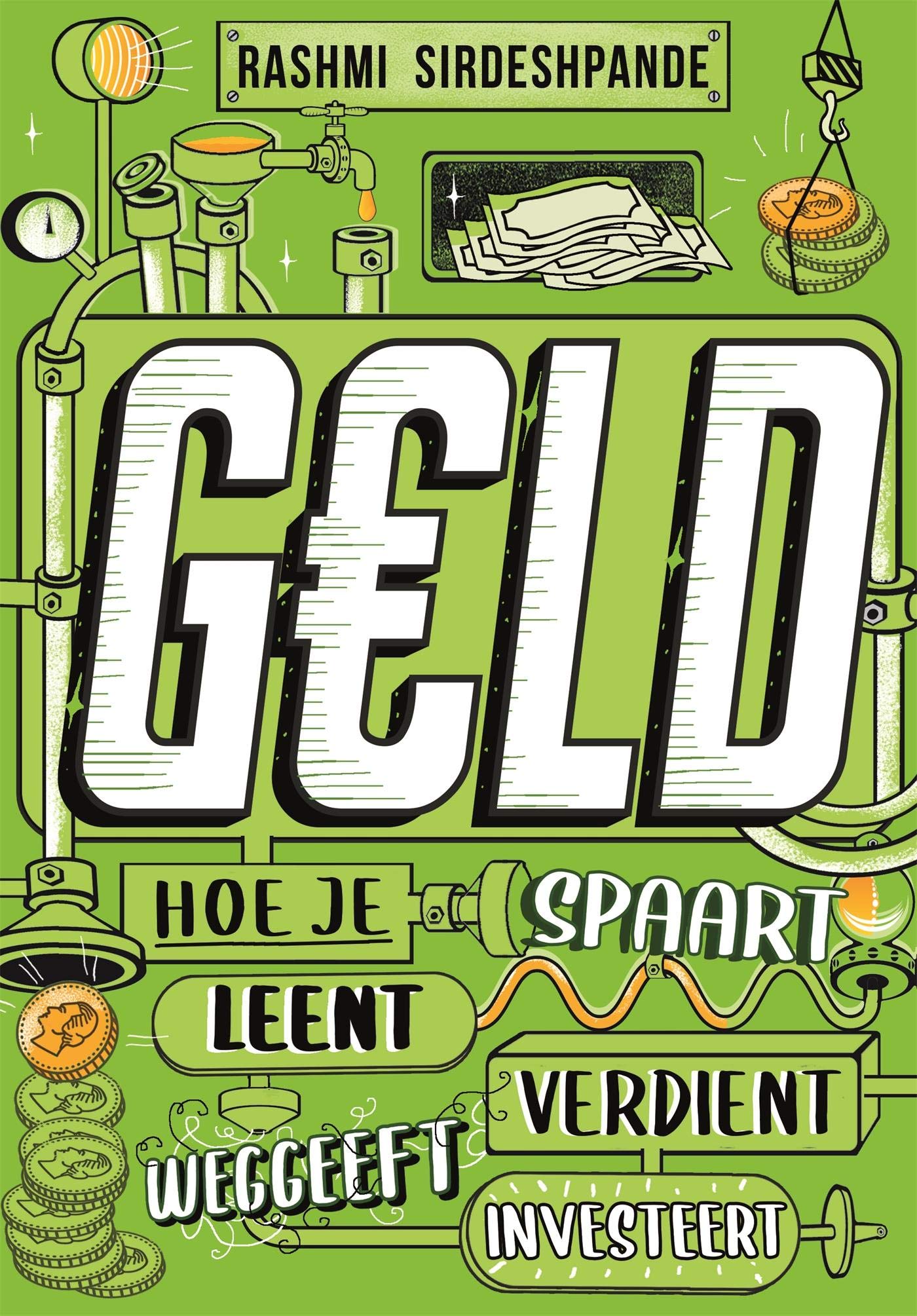 Geld (Dutch Edition) by Rashmi Sirdeshpande | Goodreads