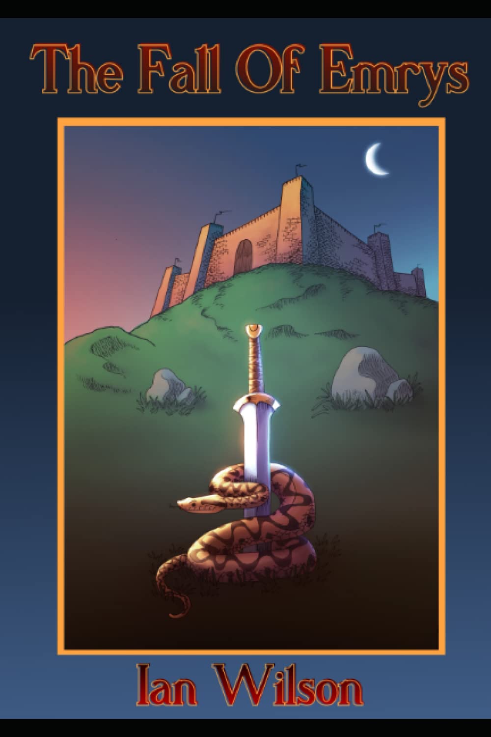 The Fall Of Emrys (The Camelot Cycle) by Ian Wilson | Goodreads