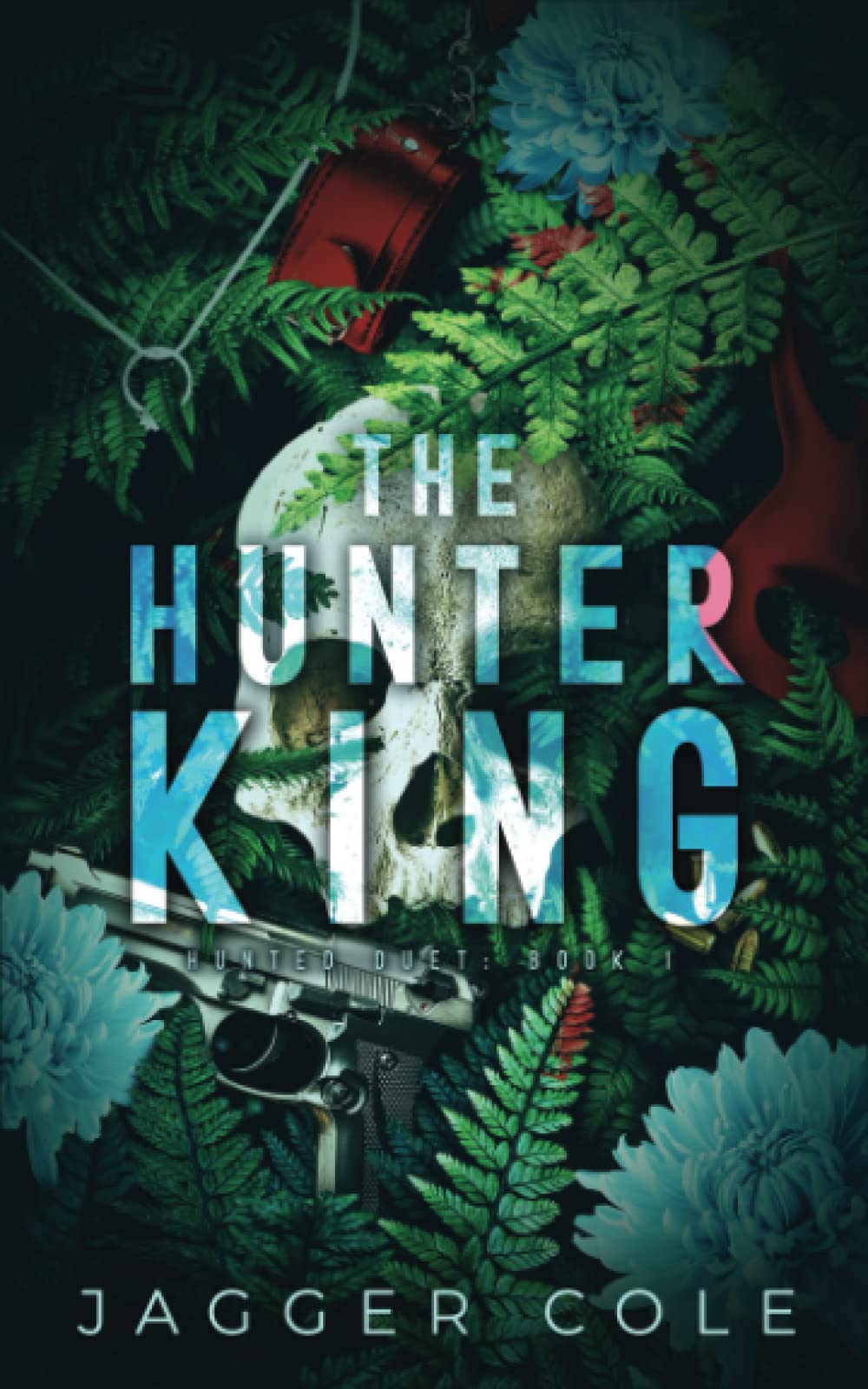 The Hunter King (Hunted Duet) by Jagger Cole | Goodreads