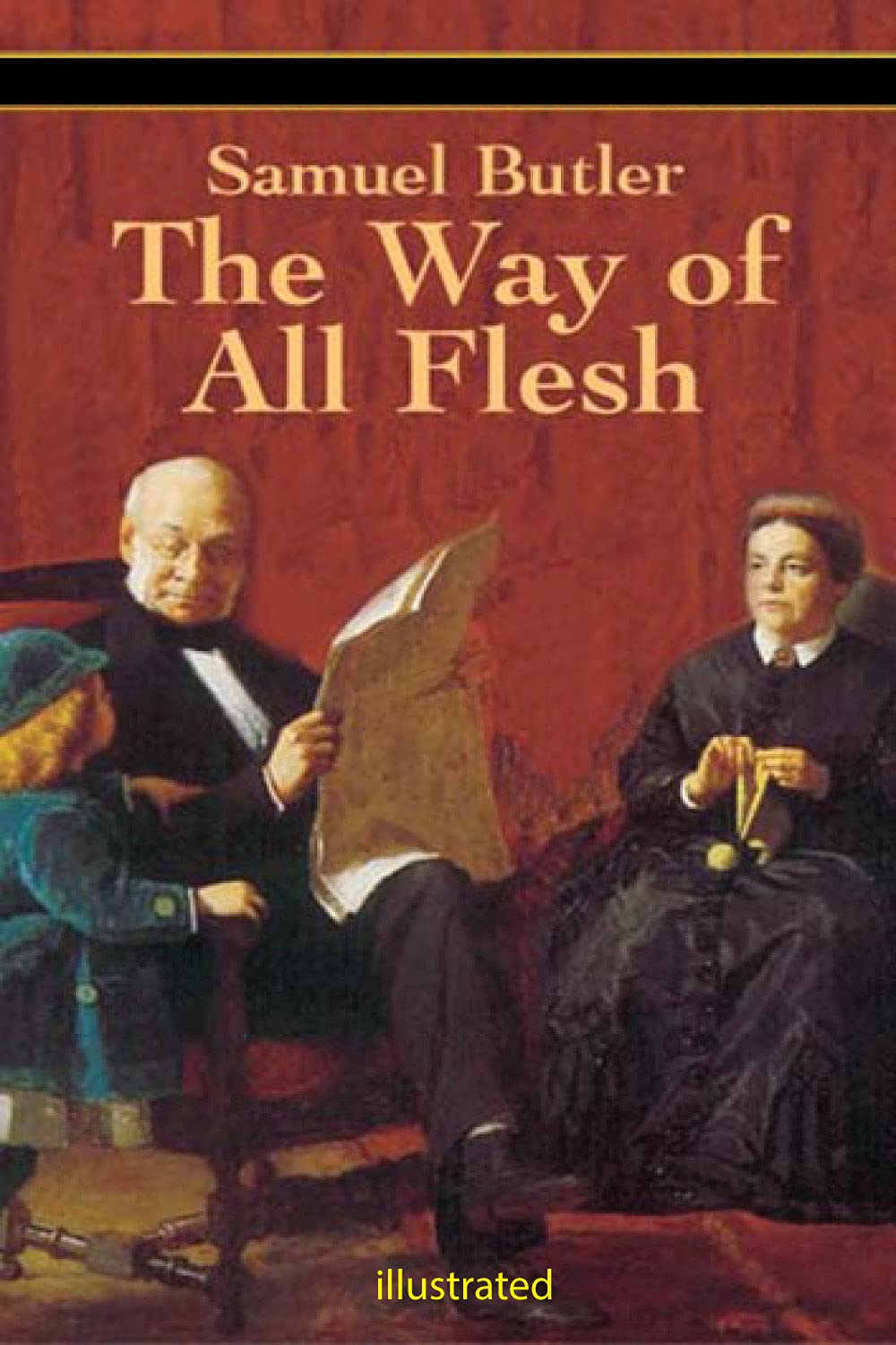 The Way of All Flesh Illustrated by Samuel Butler | Goodreads