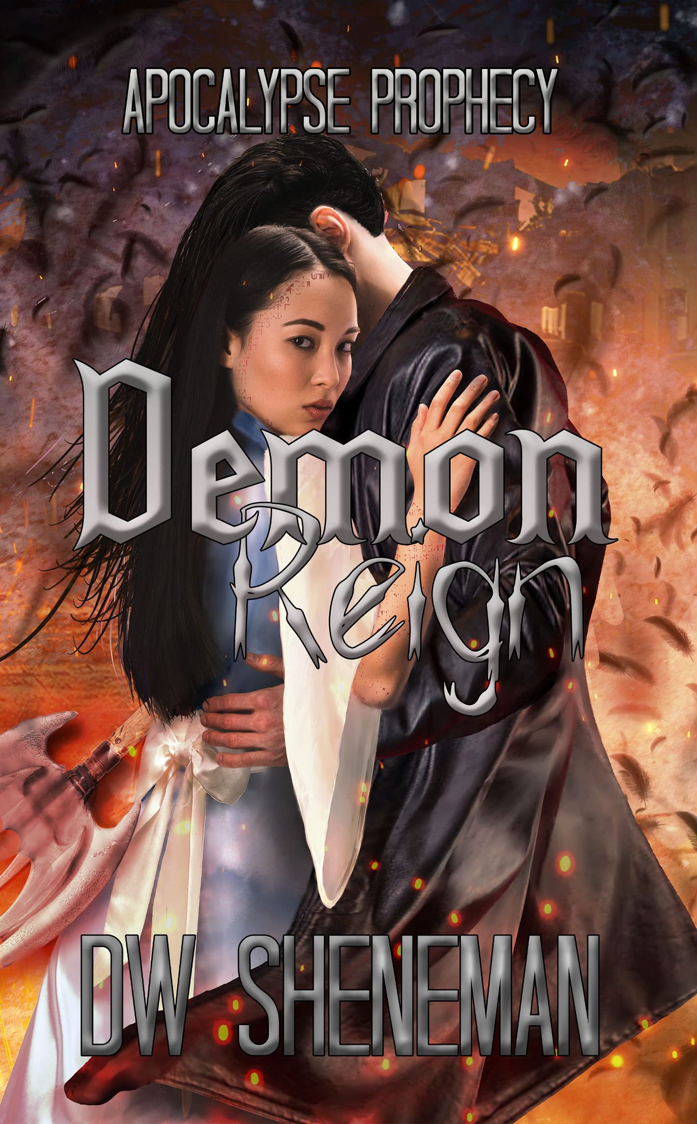 Demon Reign (Apocalypse Prophecy Book 1) by DW Sheneman | Goodreads