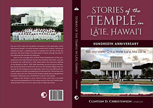 Stories of the Temple in Laie, Hawai'i by Clinton D. Christensen ...