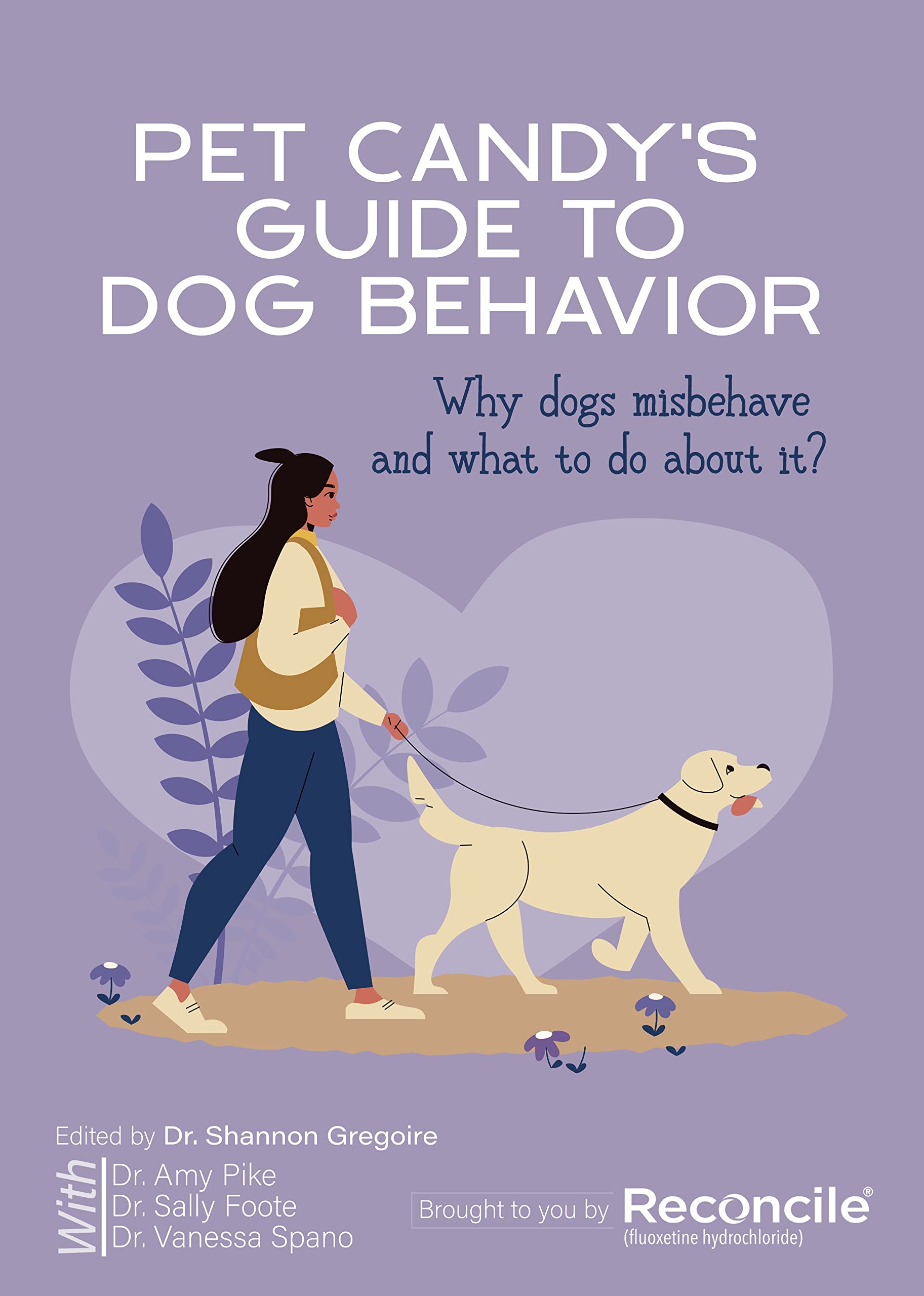 Pet Candy's Guide to Dog Behavior: Why dogs misbehave and what to do ...