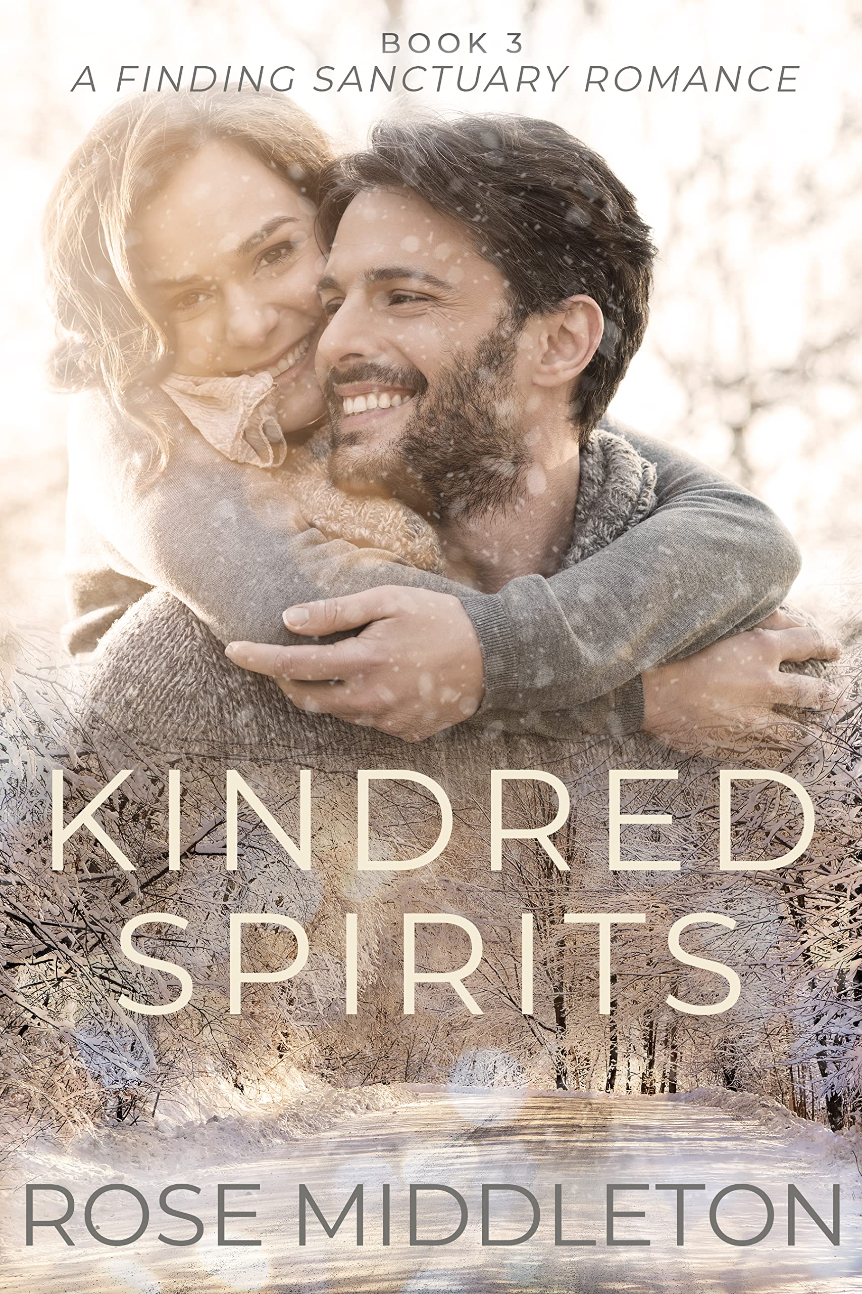 Kindred Spirits (Finding Sanctuary Book 3) by Rose Middleton | Goodreads