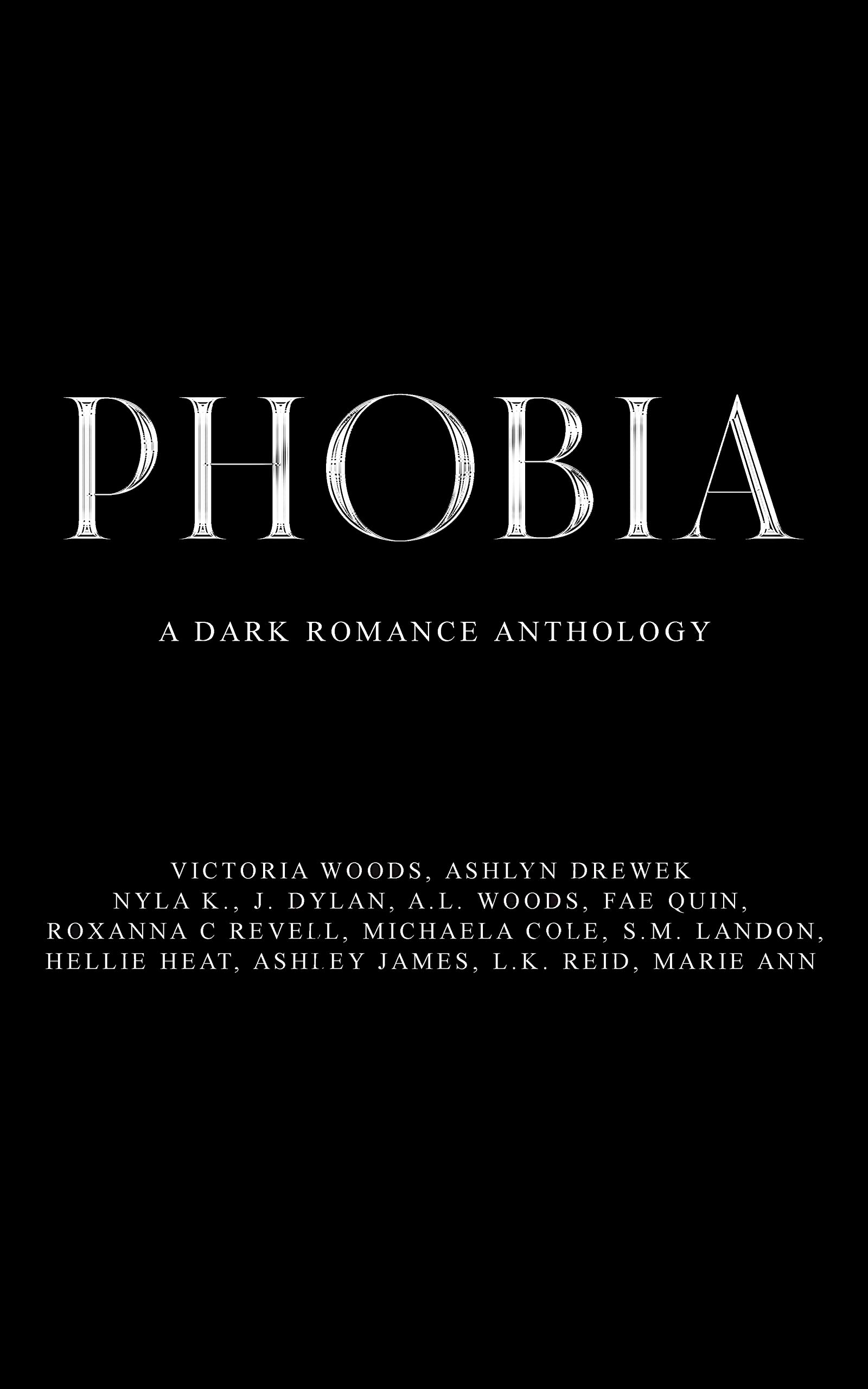 Phobia by A.L. Woods | Goodreads