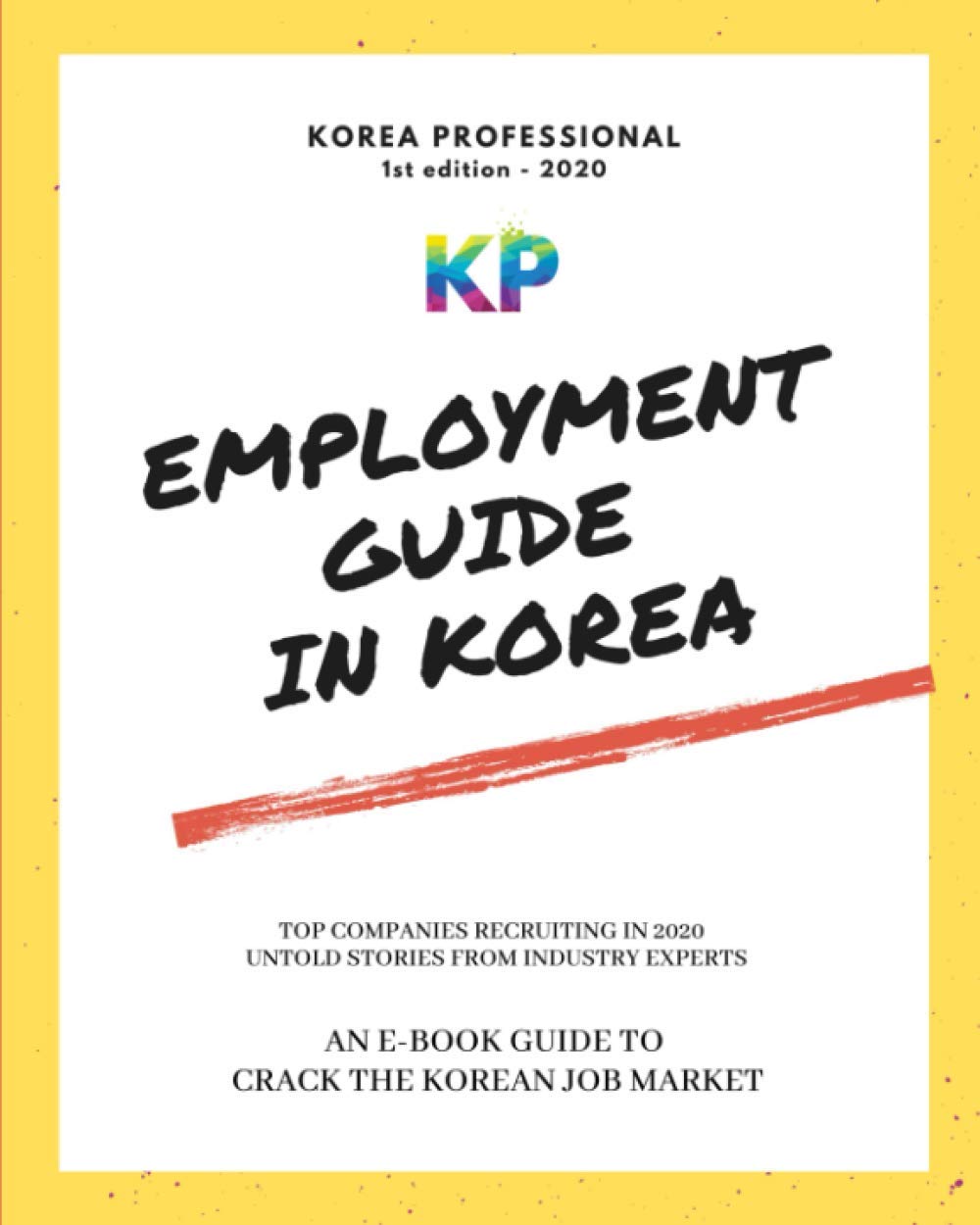 Employment Guide in Korea: Lessons learned & hiring companies to boost ...