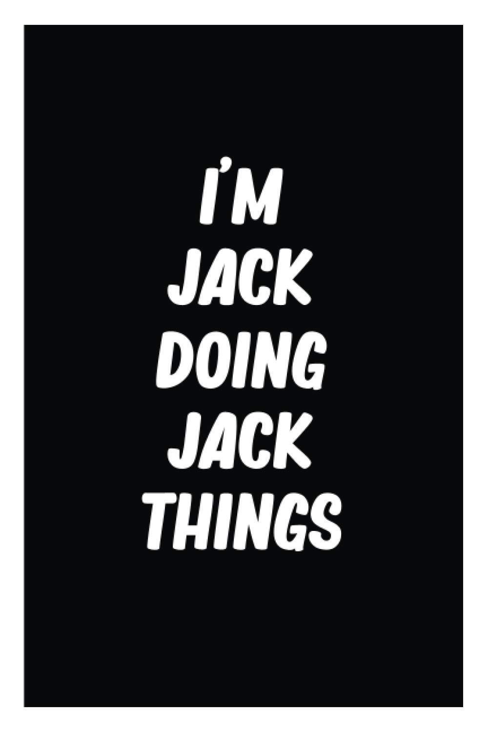 i'm JACK doing JACK things: personalized Notebook Journal Gift Idea for JACK: JACK personalized ...