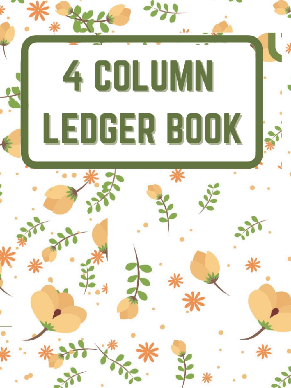 4 Column Ledger Book: Blank Account Ledger Book. Financial Ledger for ...