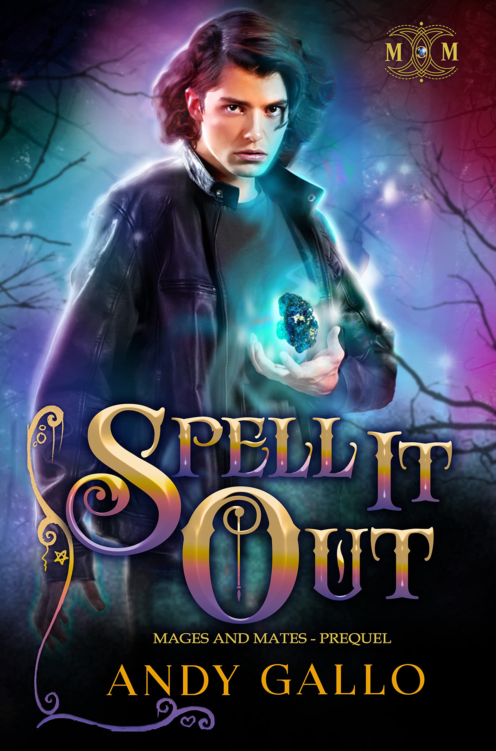 Spell It Out (Mages & Mates #0.5) by Andy Gallo | Goodreads