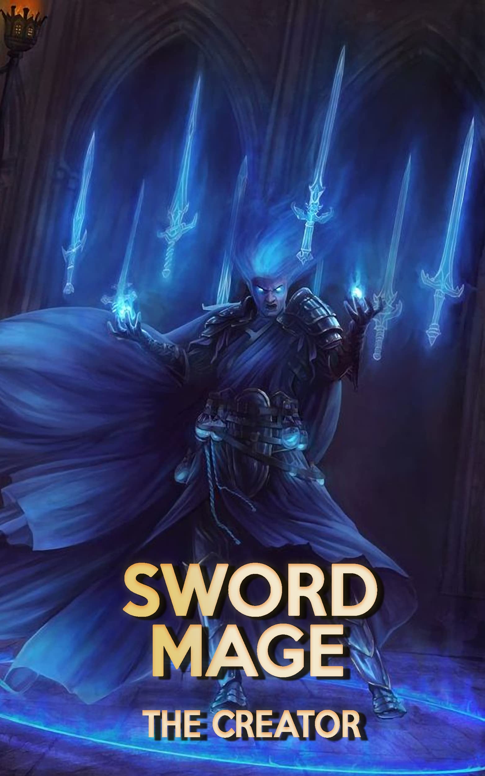 Sword Mage: The Creator by Jared Harrison | Goodreads