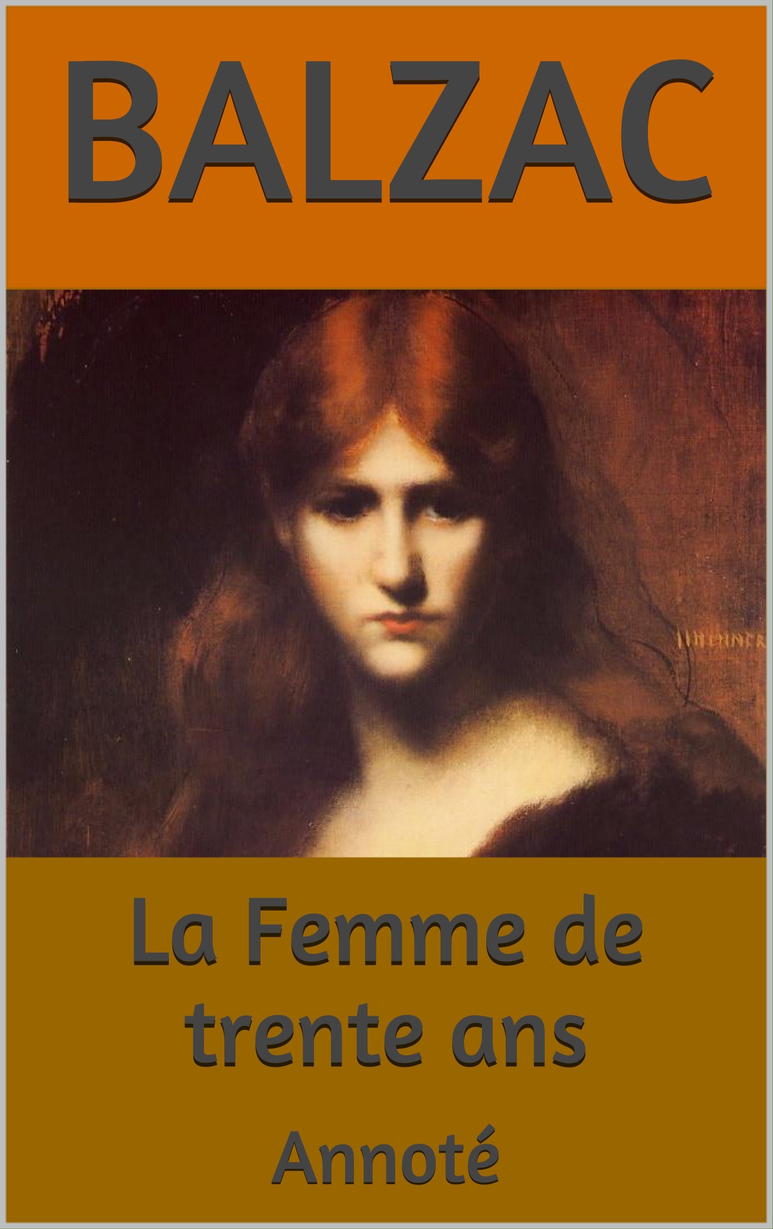 La Femme de trente ans: Annoté (French Edition) by Honoré de Balzac ...