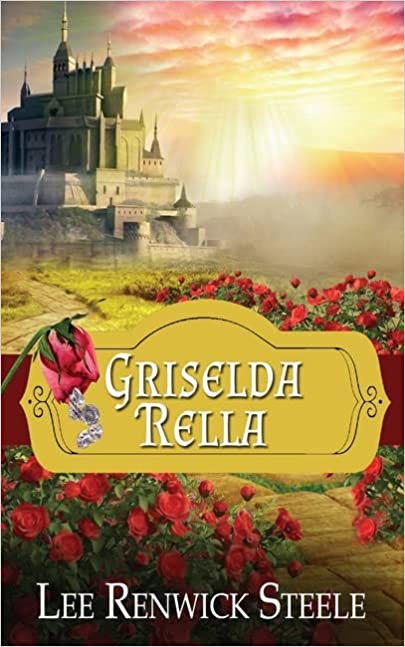 Griselda Rella by Lee Renwick Steele | Goodreads