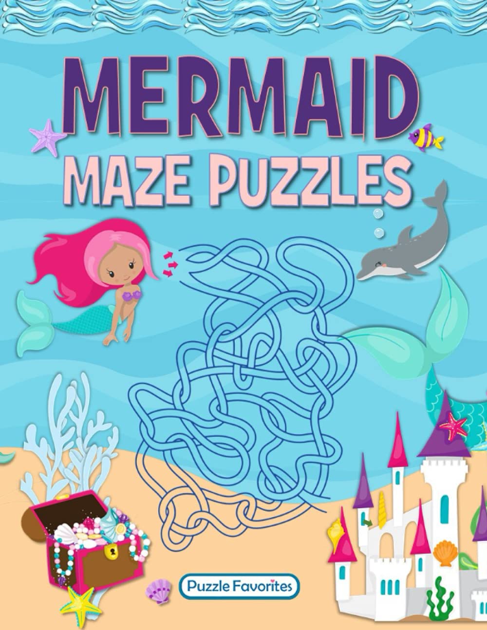 Mermaid Maze Puzzles: Featuring Mermaids Under the Sea in a Fun Maze ...