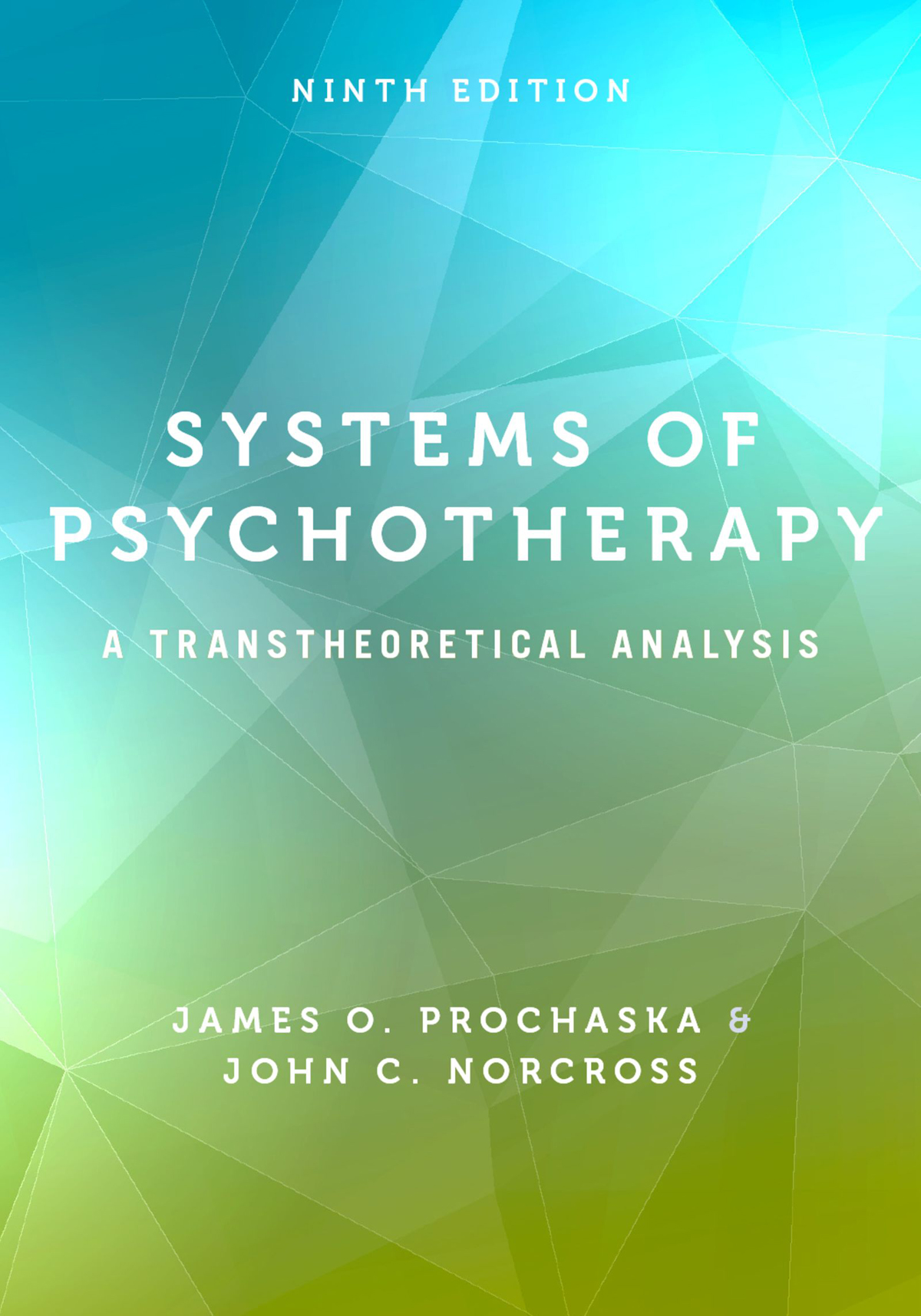 Systems of Psychotherapy: A Transtheoretical Analysis by James O ...