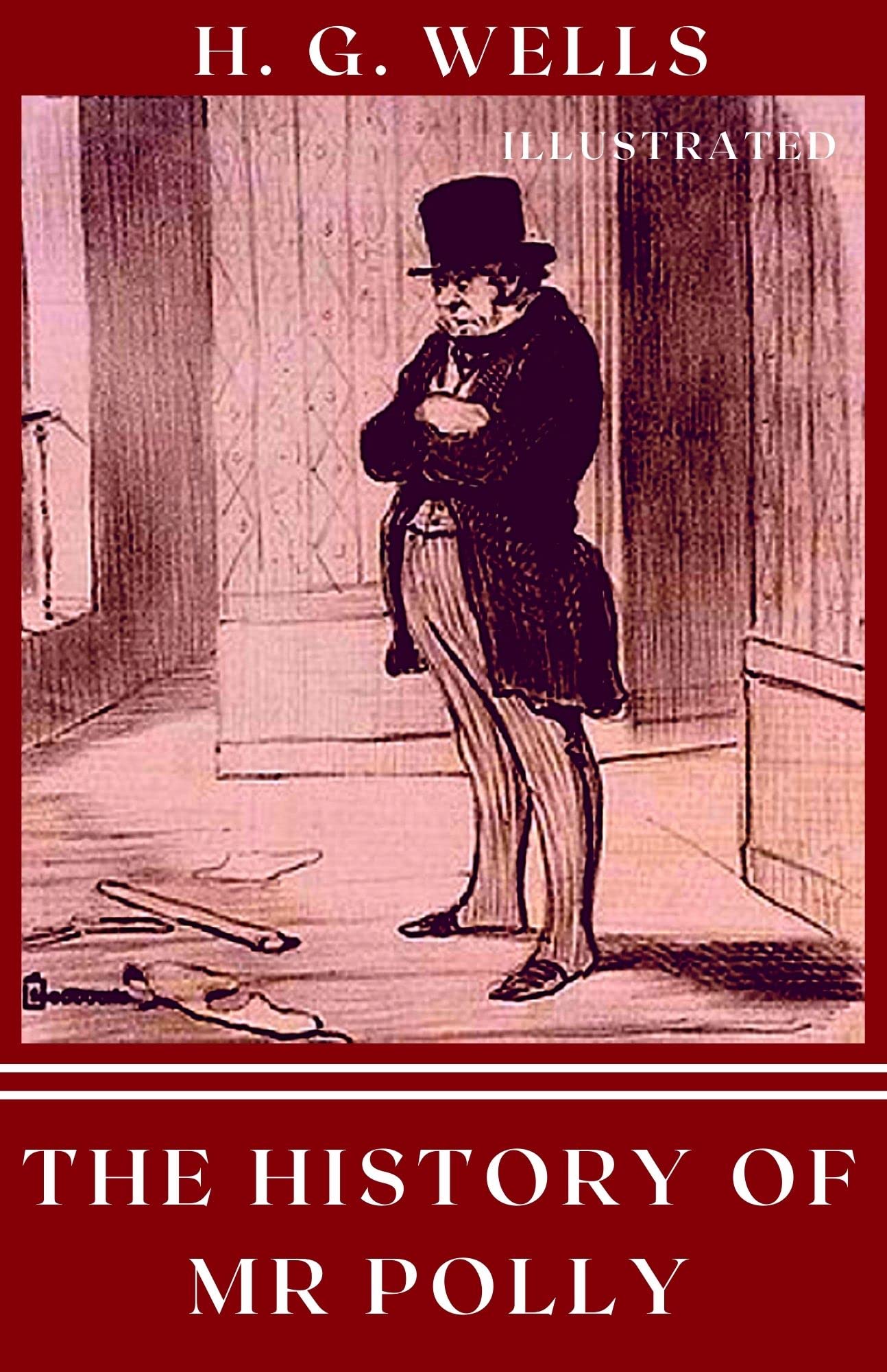The History of Mr Polly Illustrated by H.G. Wells | Goodreads
