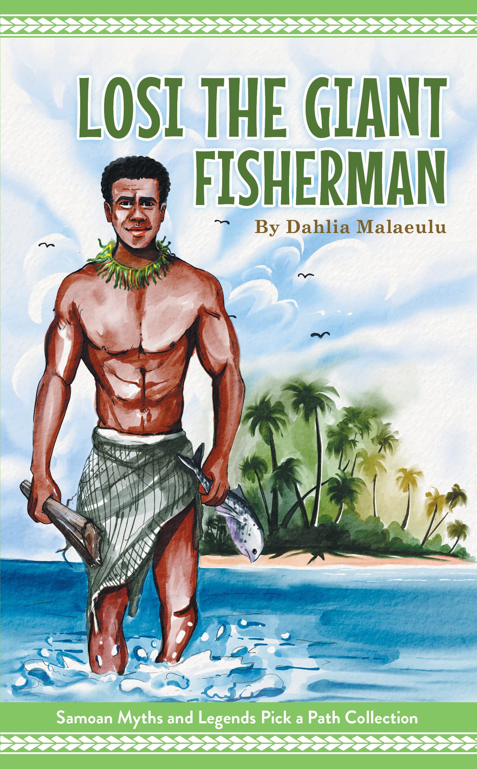 Losi the Giant Fisherman: Samoan Myths & Legends Pick a Path Collection ...