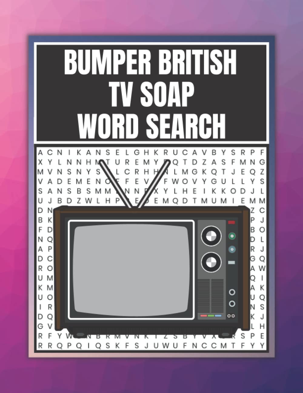 Bumper British Soap TV Word Search: The Ultimate Puzzle Book for any ...