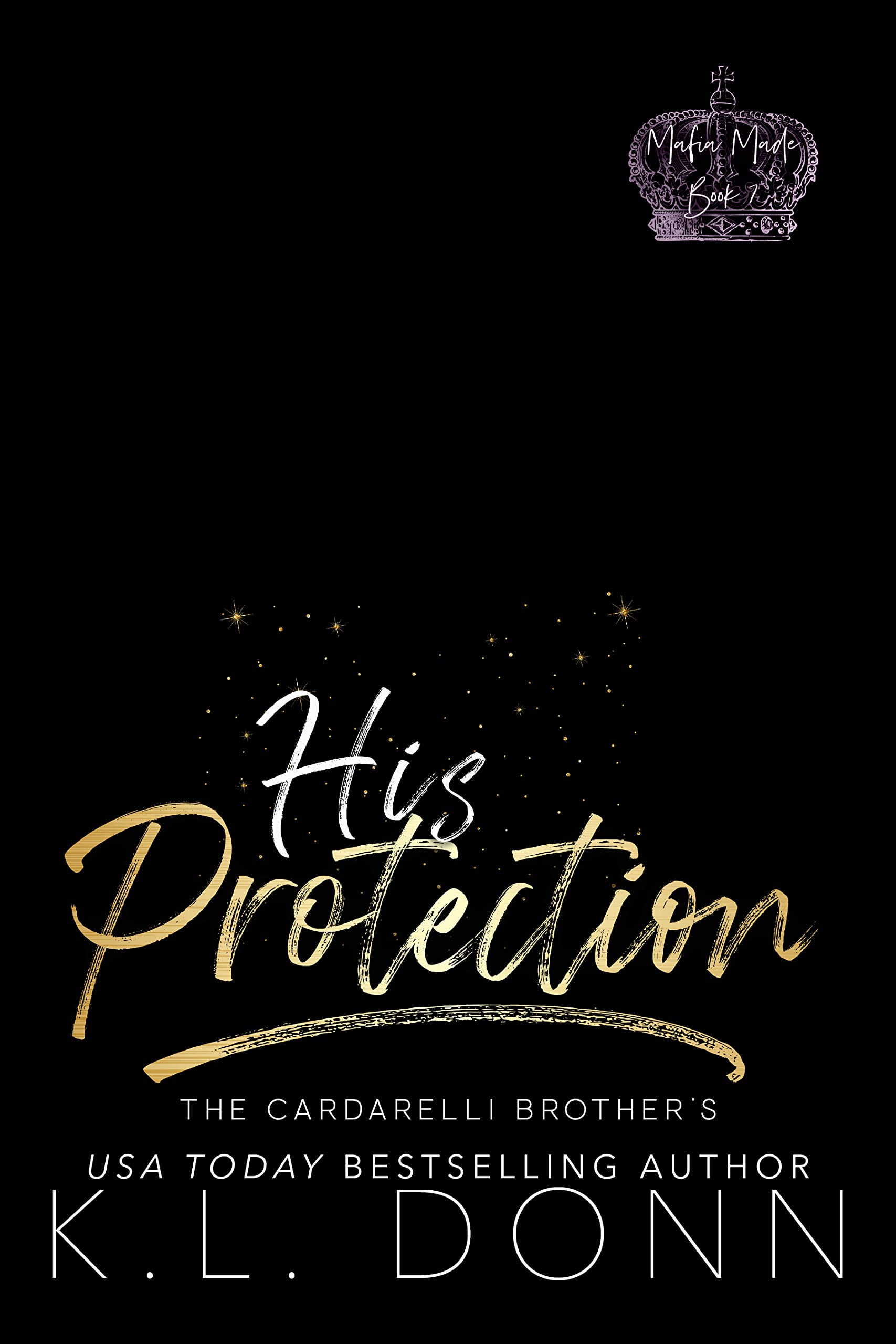 His Protection by K.L. Donn | Goodreads
