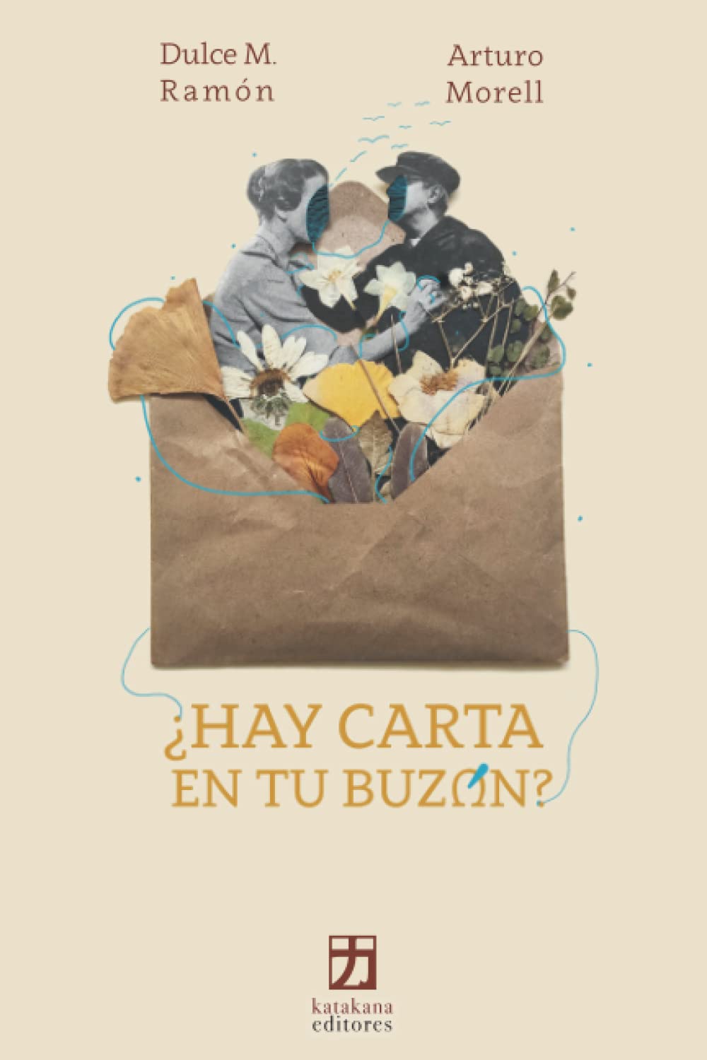 ¿Hay carta en tu buzón? (Spanish Edition) by Arturo Morell | Goodreads