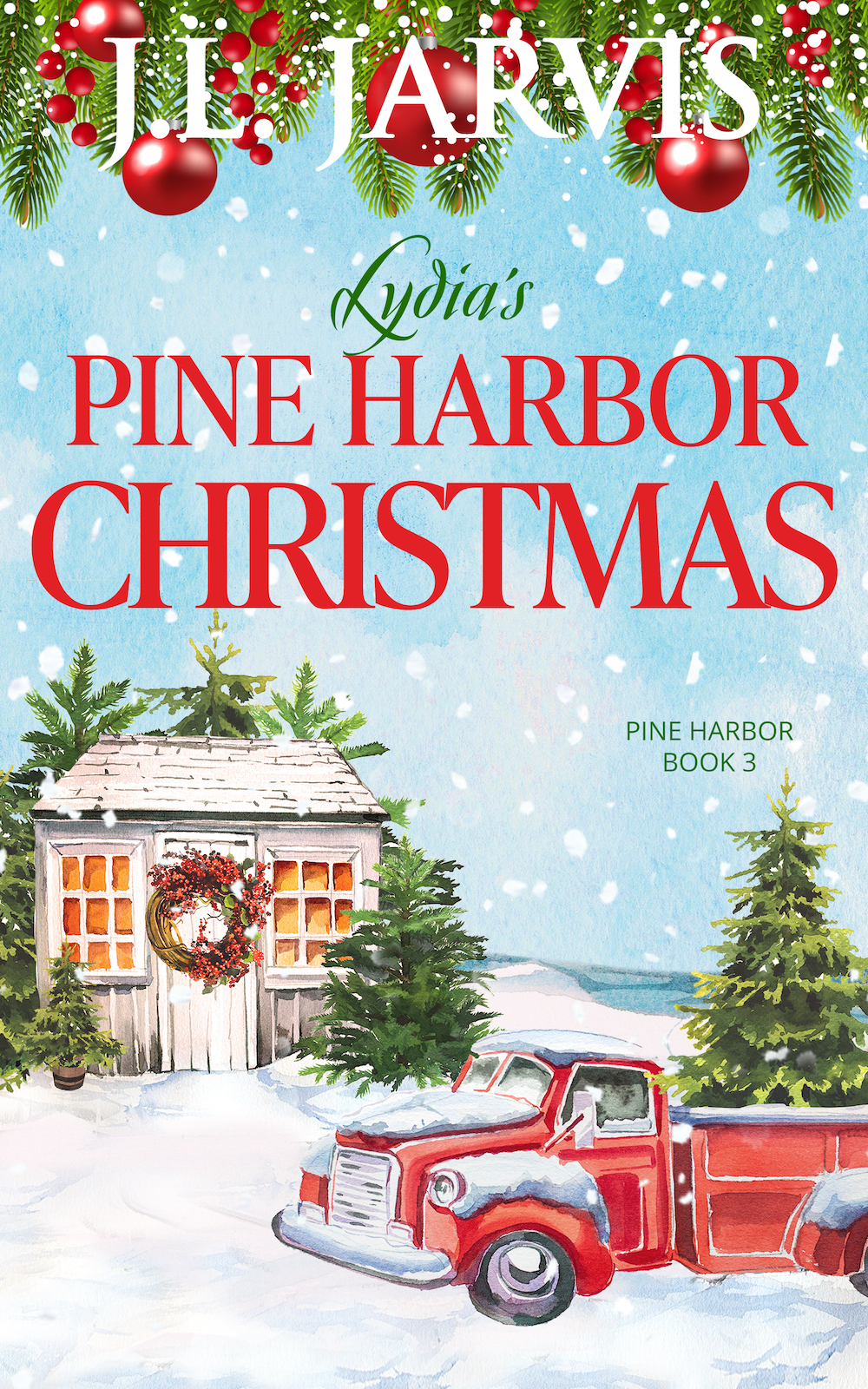 Lydia's Pine Harbor Christmas (Pine Harbor Romance #3) by J.L. Jarvis | Goodreads