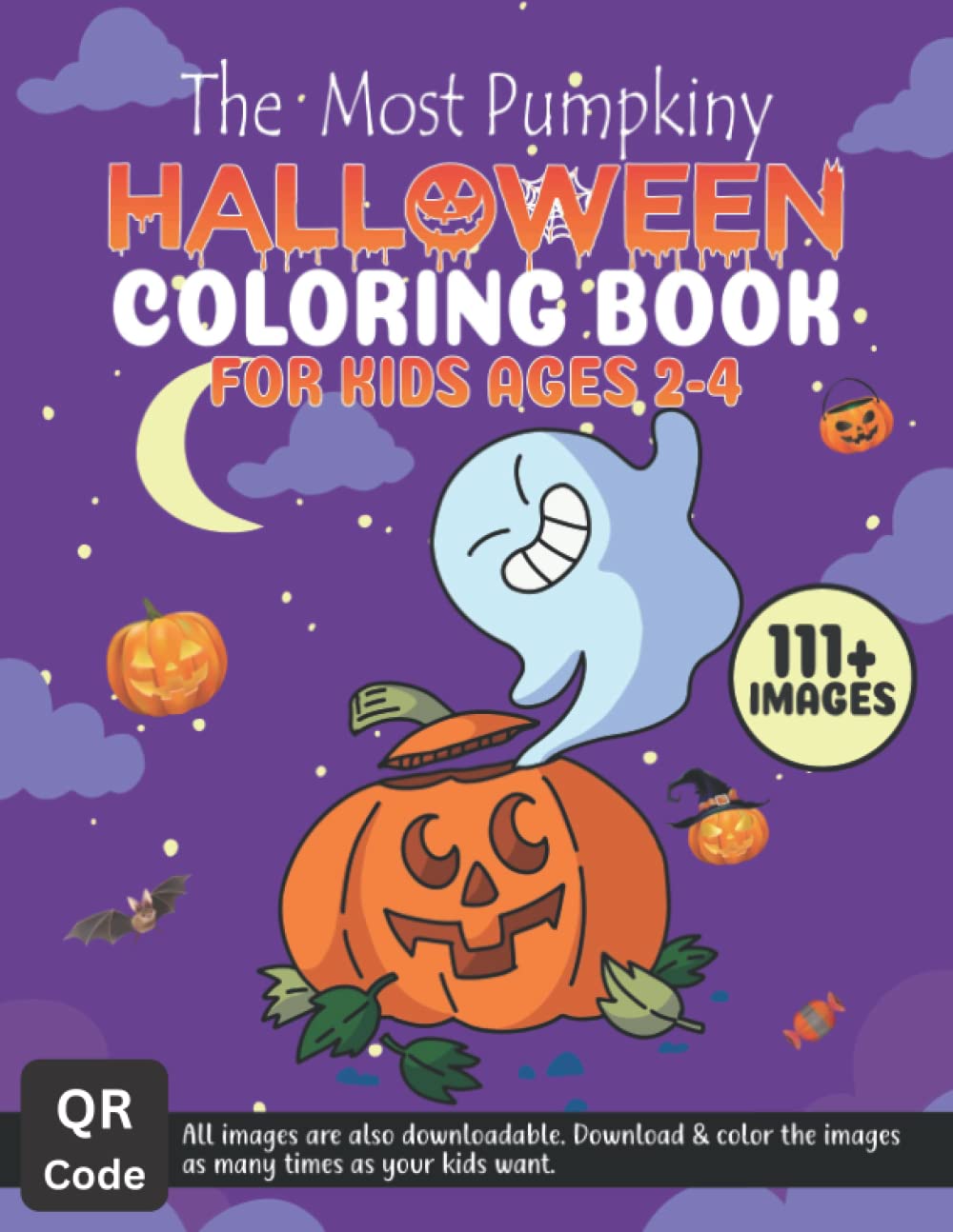 The Most Pumpkiny Halloween Coloring Book for Kids Ages 2-4: Halloween ...