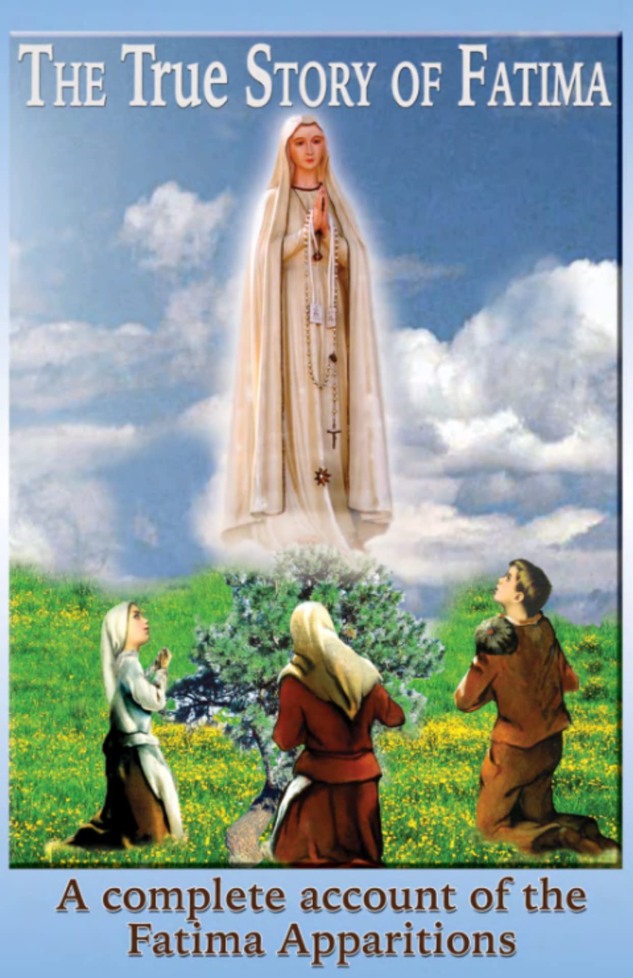 True Story of Fatima by Franklin Anthony | Goodreads