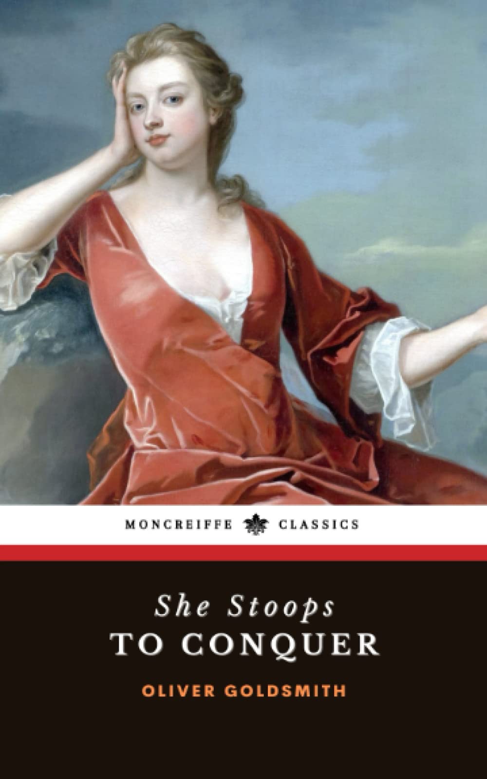 She Stoops to Conquer: Or, The Mistakes Of A Night | The 18th Century Comedy Drama by Oliver ...