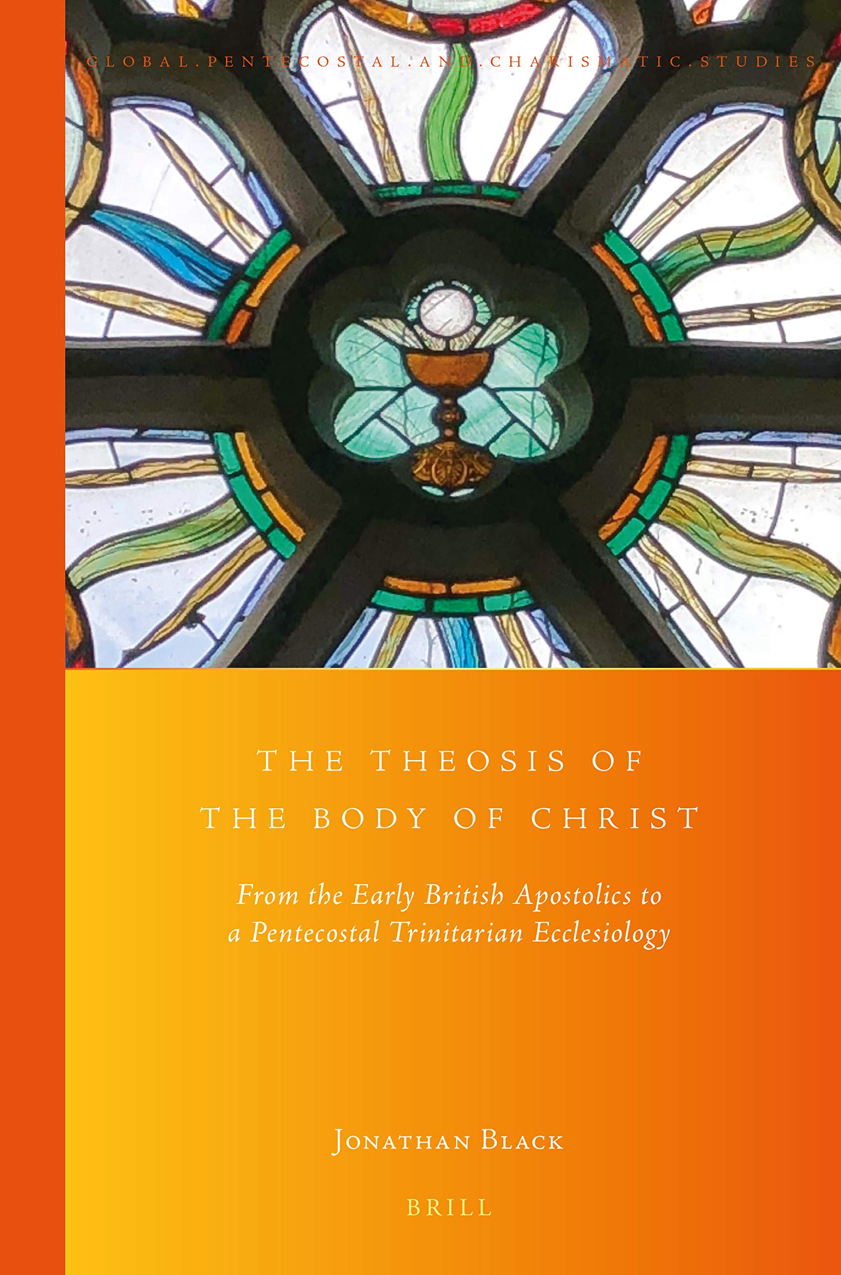 The Theosis of the Body of Christ From the Early British Apostolics to ...