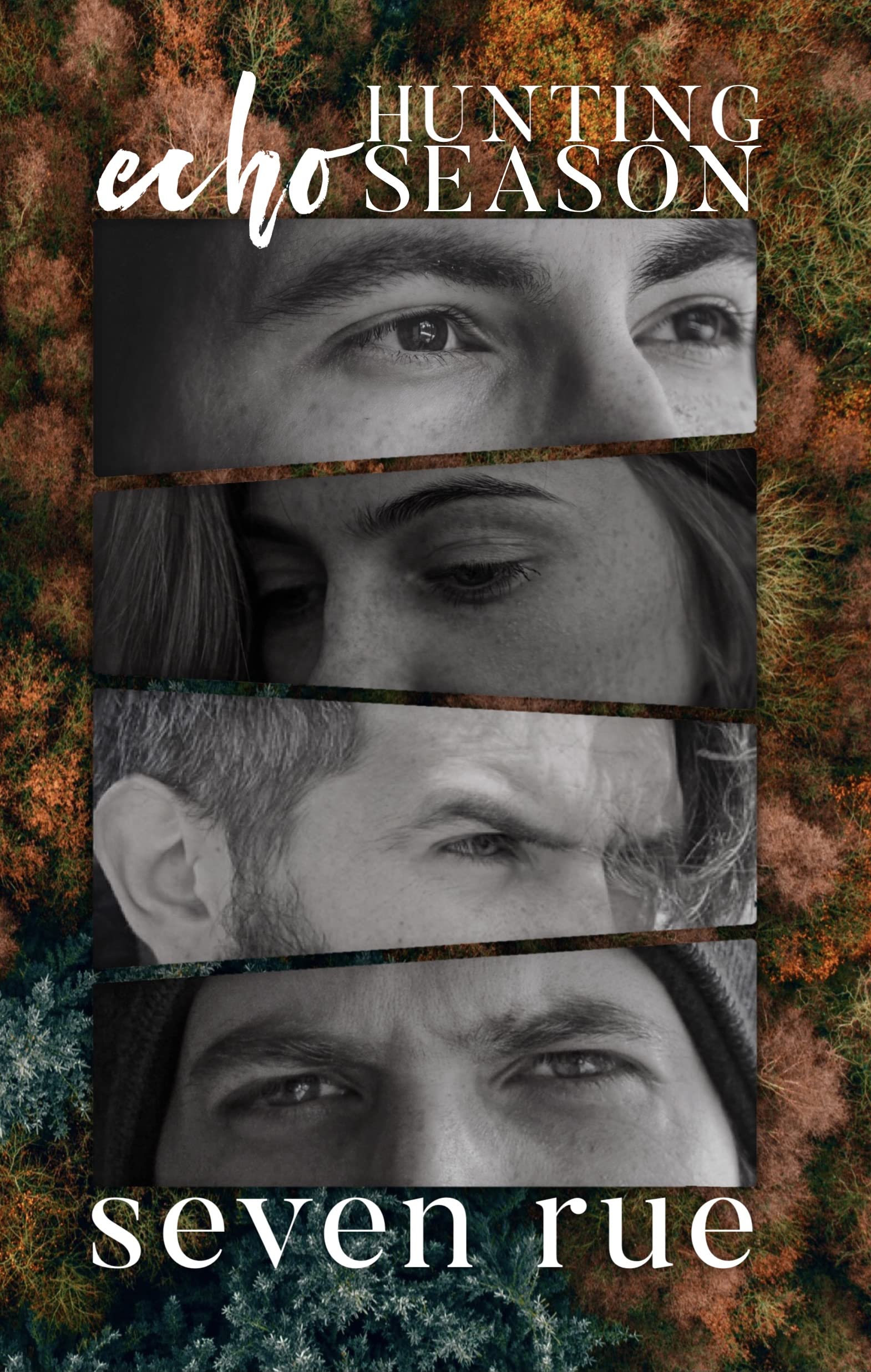 Echo: Hunting Season (Echo's Mountain Men) by Seven Rue | Goodreads