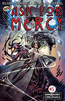 Ask For Mercy Season One: The Key To Forever #5 by Richard Starkings ...