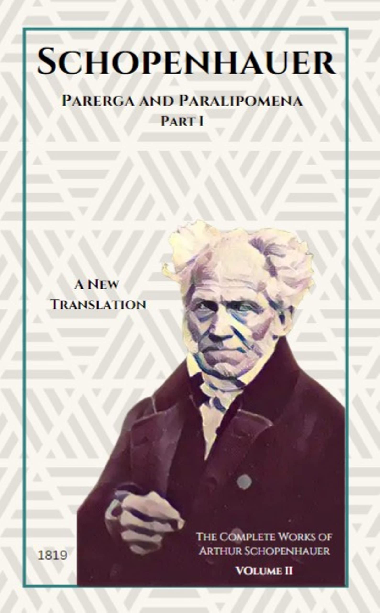 Parerga and Paralipomena: Part I by Arthur Schopenhauer | Goodreads