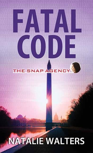 Fatal Code (Snap Agency) by Natalie Walters | Goodreads